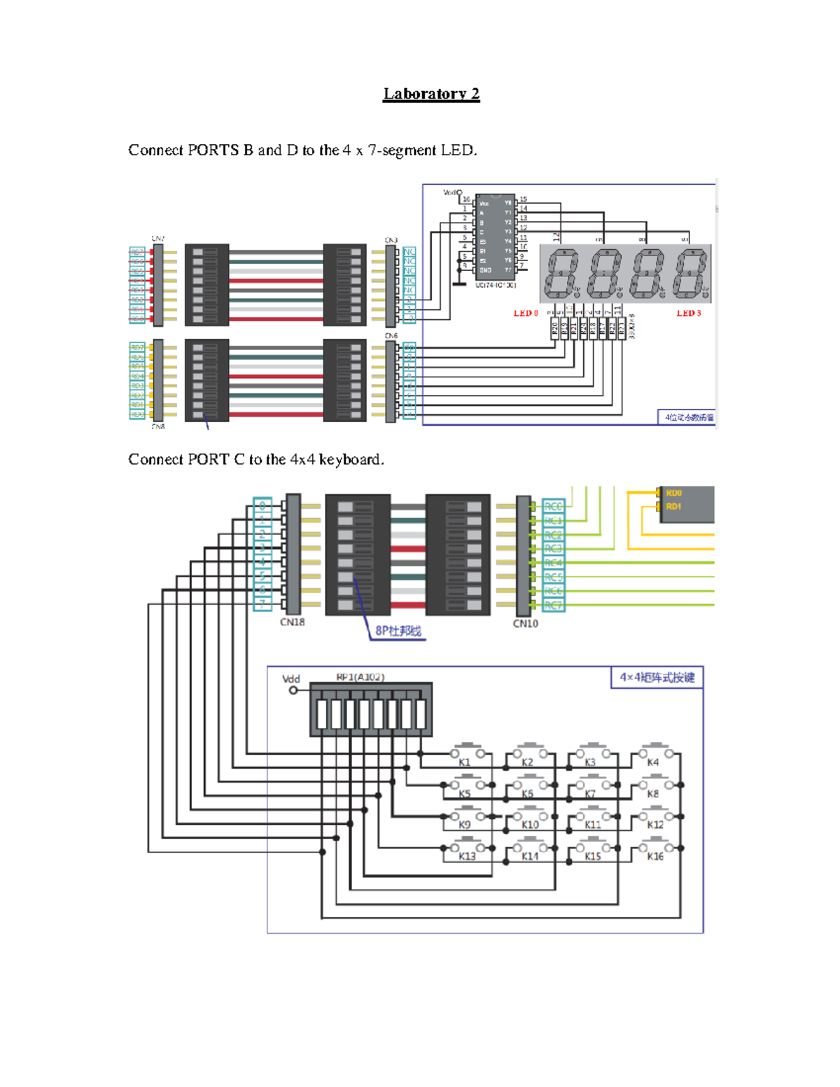 Lab2 - lab - Fundamental of electronic circuit - Laboratory 2 Connect PORTS B and D to the 4 x ...