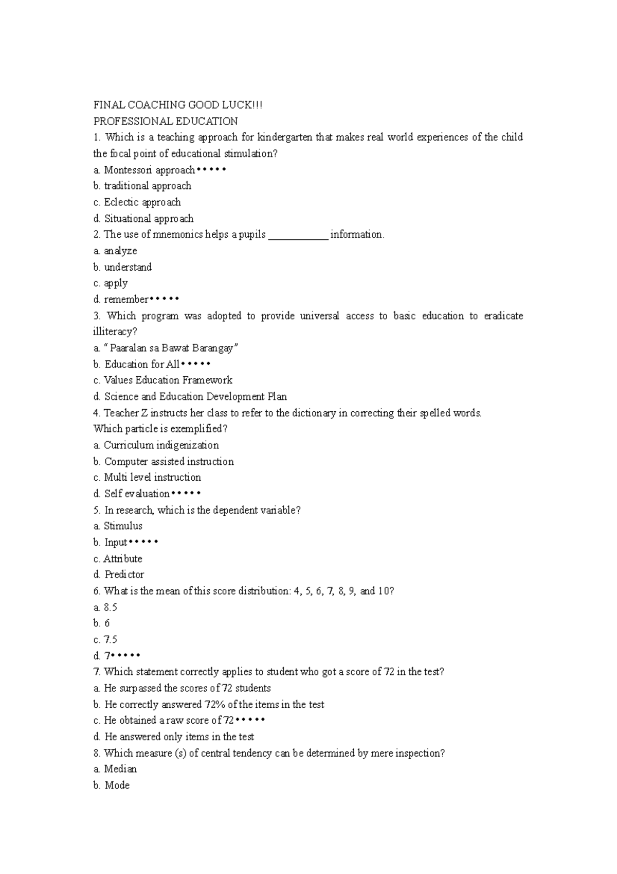 3-Final-Coaching - Reviewer - FINAL COACHING GOOD LUCK!!! PROFESSIONAL EDUCATION Which is a ...