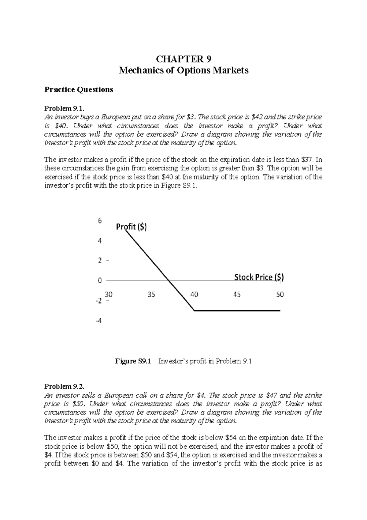 Chapter 9 - CHAPTER 9 Mechanics of Options Markets Practice Questions ...