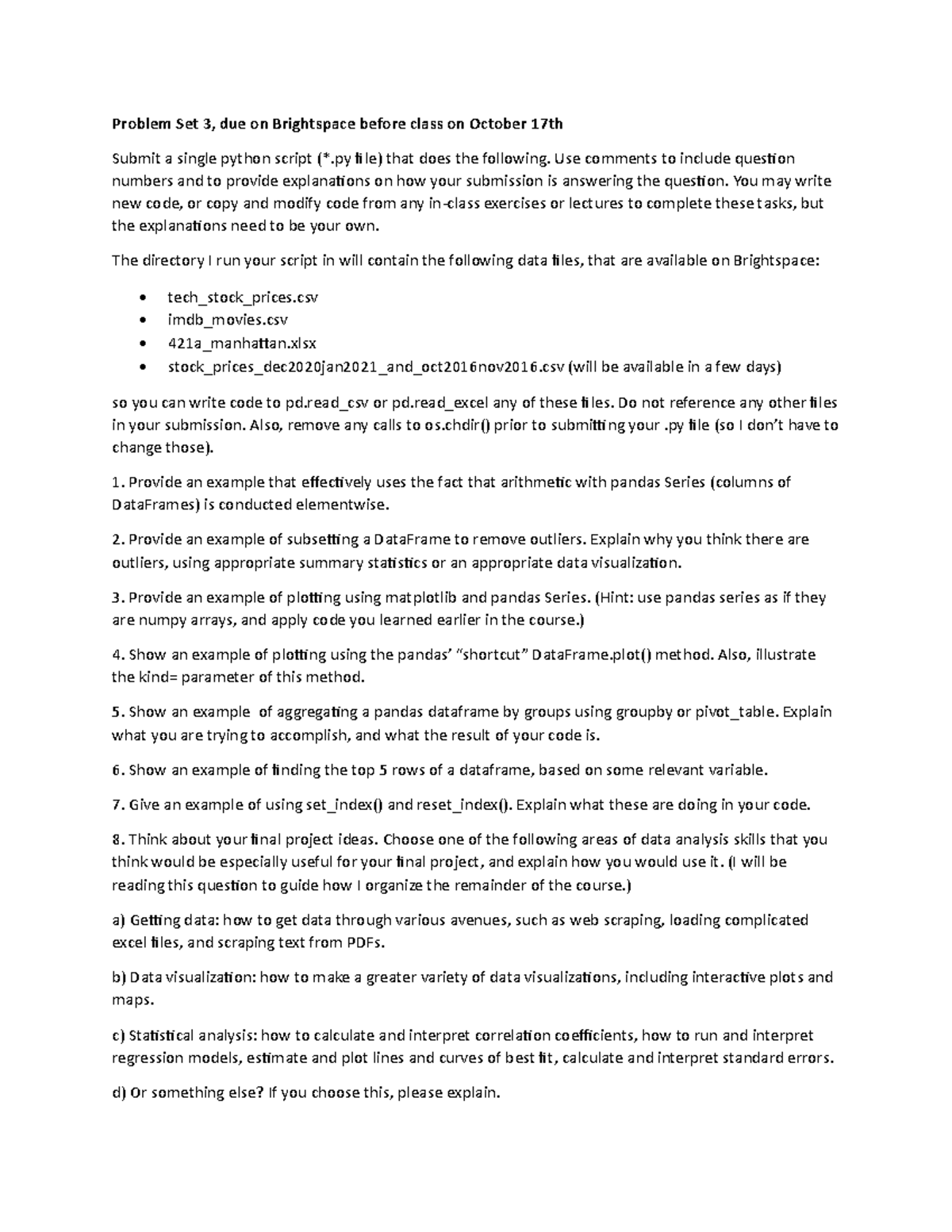 Pset3 - XXX - Problem Set 3, due on Brightspace before class on October 17th Submit a single ...