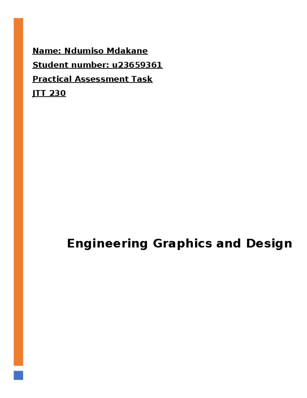 Practical Assessment Task P1 - Engineering Graphics and Design Name ...