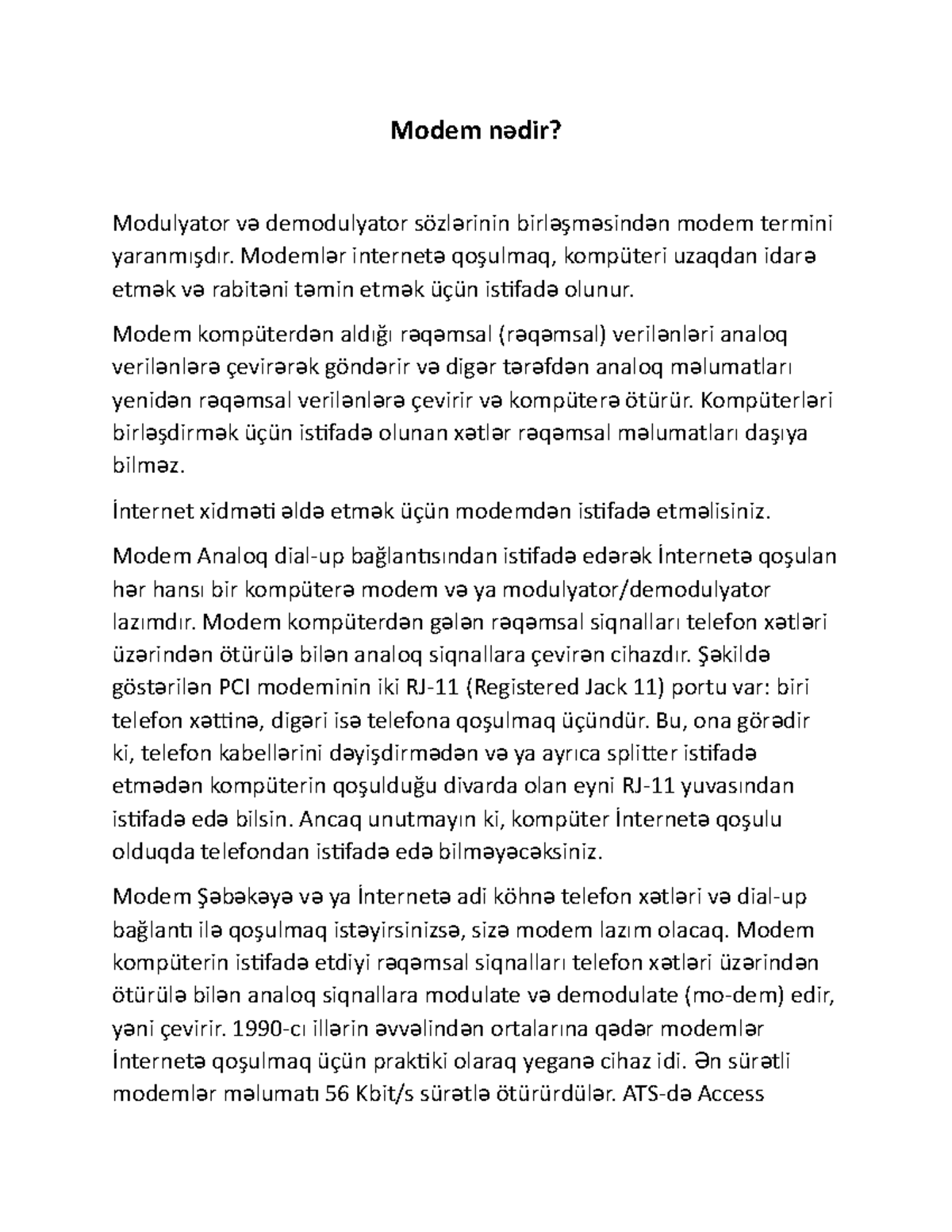 Modem ve novleri - Modem n dir?ə Modulyator v ə demodulyator sözl rinin ...
