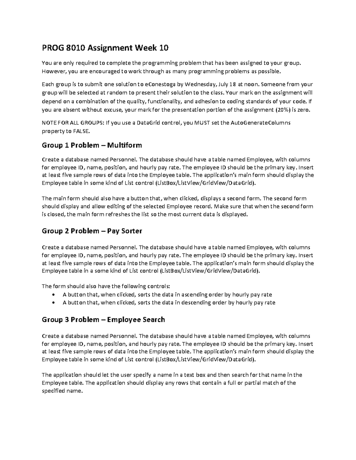 Week 10 Assignments - Prof. Rick Kozak - PROG 8010 Assignment Week 10 You are only required to ...