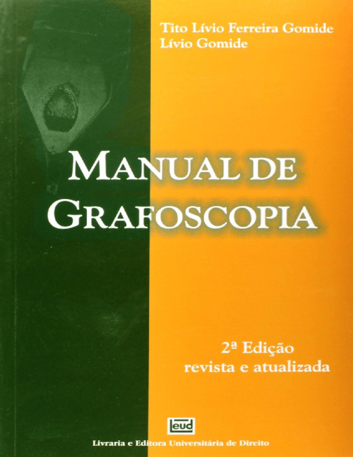 Resumo-manual-de-grafoscopia-tito-livio-ferreira-gomide - Perícias ...