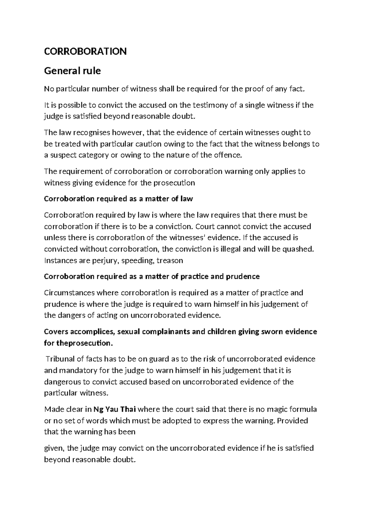 Corroboration - CORROBORATION General rule No particular number of ...