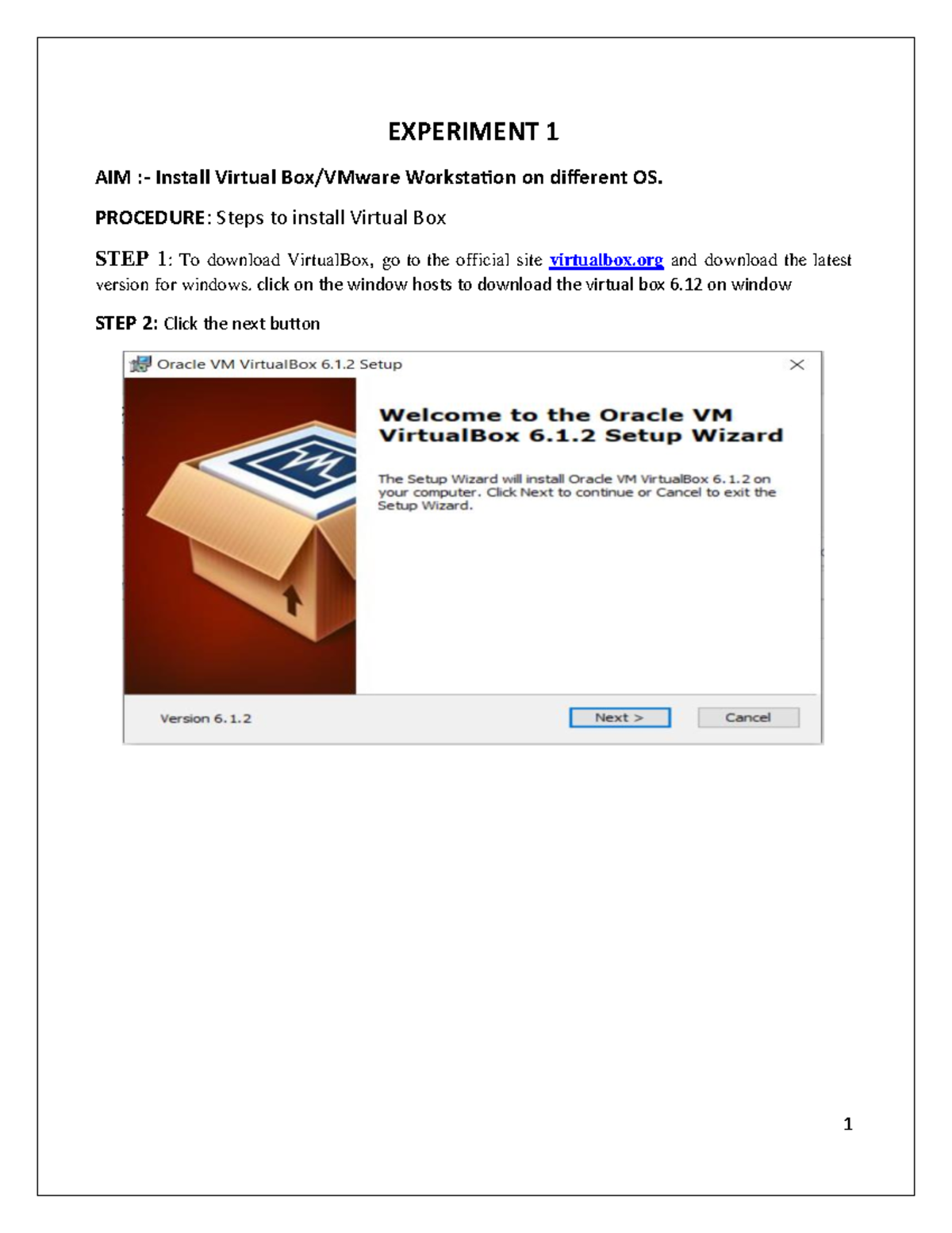 Cc file - EXPERIMENT 1 AIM :- Install Virtual Box/VMware Workstation on different OS. PROCEDURE ...