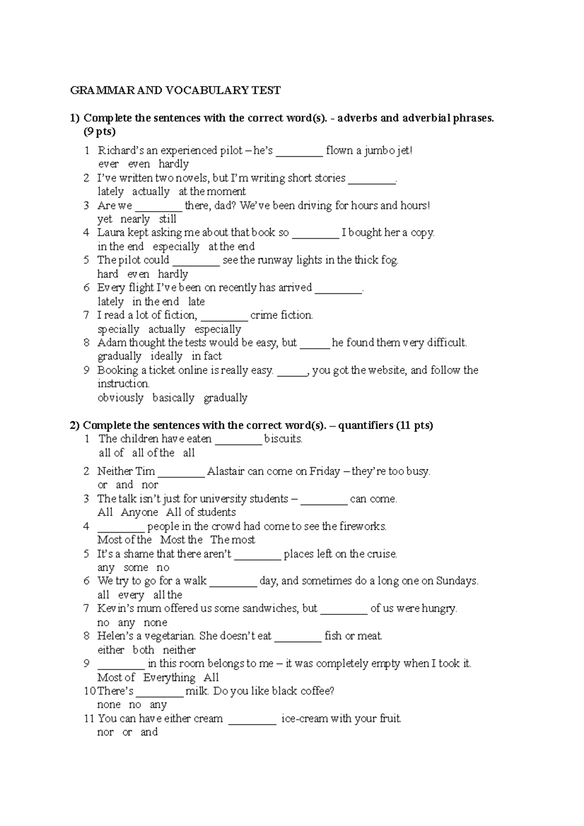 Grammar AND Vocabulary TEST - GRAMMAR AND VOCABULARY TEST Complete the ...