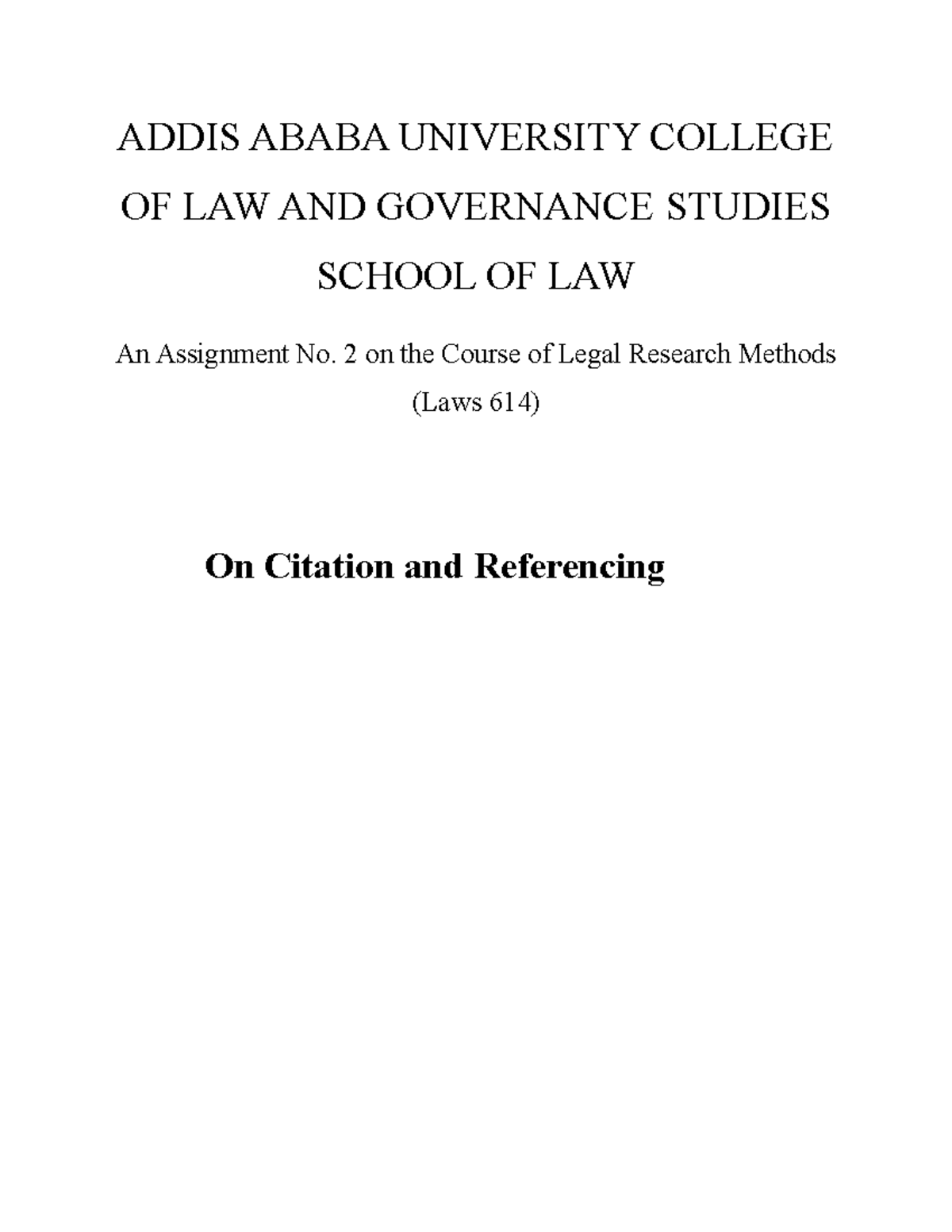 Assignment on different citation rules - ADDIS ABABA UNIVERSITY COLLEGE OF LAW AND GOVERNANCE ...
