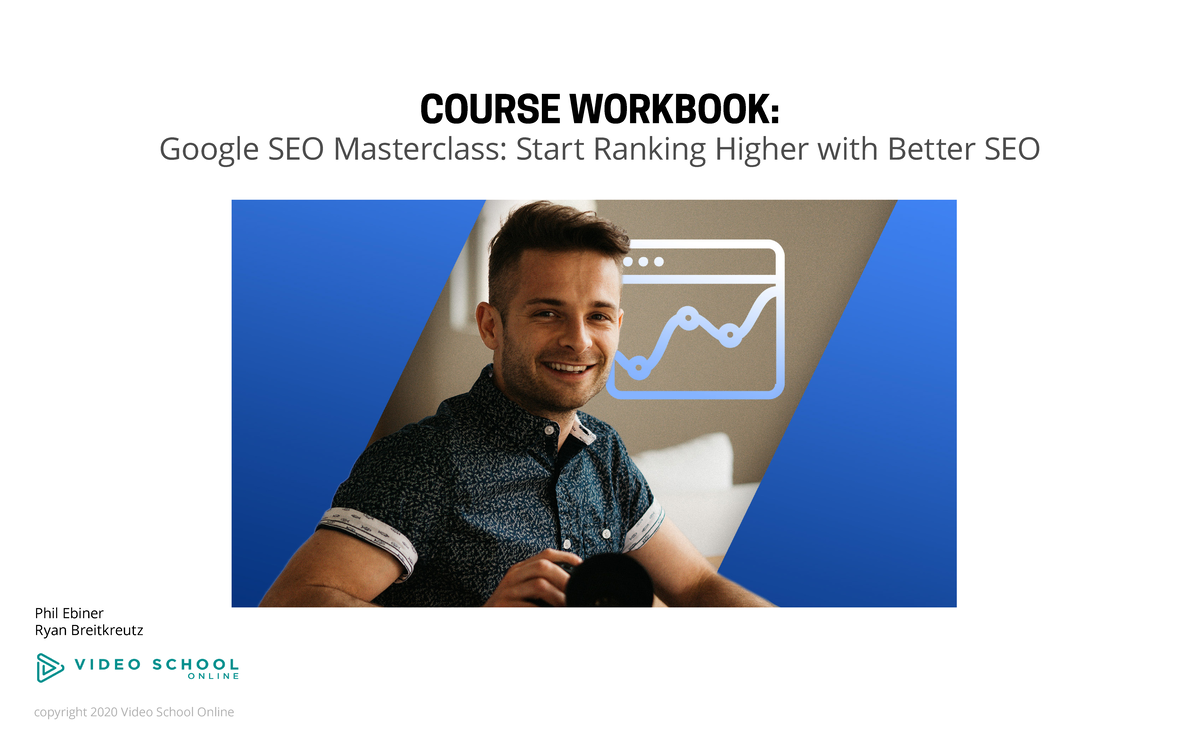 002 Google-SEO-Masterclass-Workbook - Google SEO Masterclass: Start Ranking Higher with Better ...