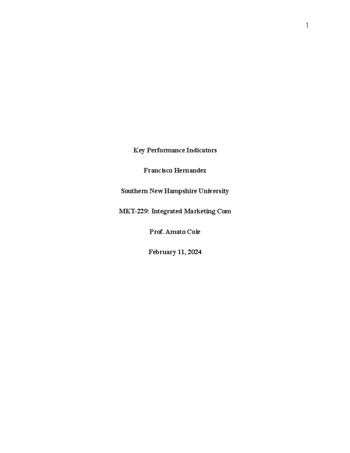 MKT 229 Milestone 3 - Key Performance Indicators Francisco Hernandez ...
