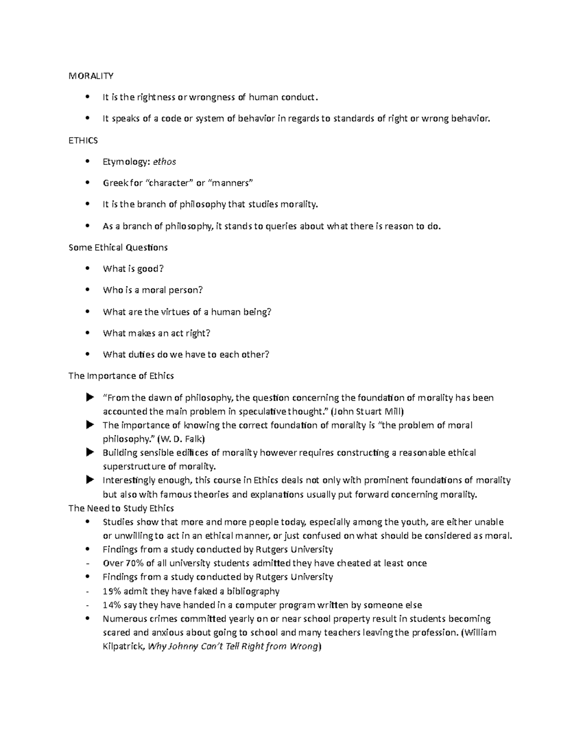 Key Concept in Ethics - MORALITY It is the rightness or wrongness of ...