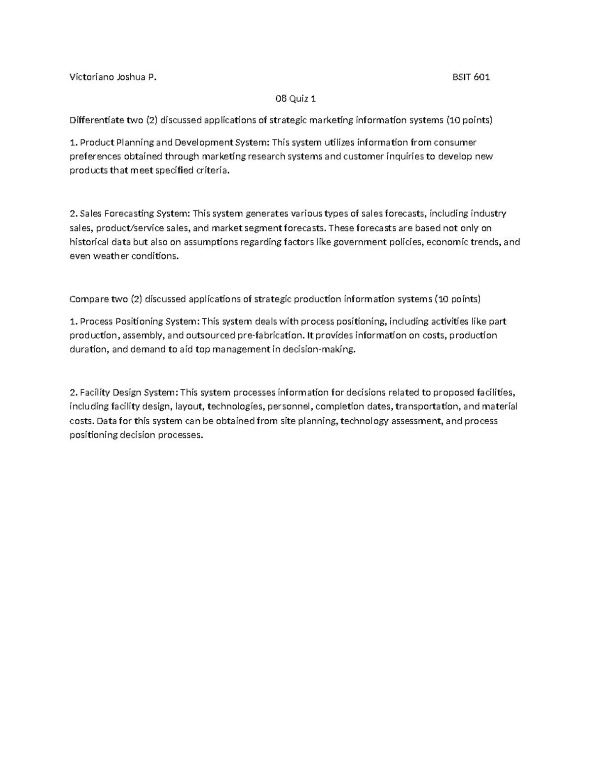 Victoriano Joshua P 08 Quiz 1 - Victoriano Joshua P. BSIT 601 08 Quiz 1 ...