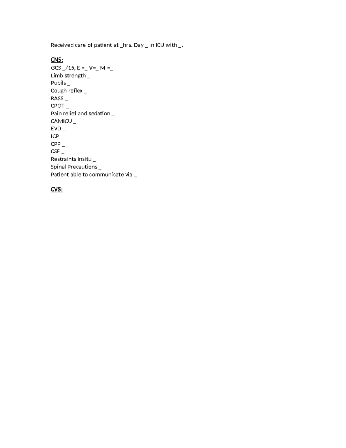 ICU Assessment Progress note - Received care of patient at hrs. Day ...
