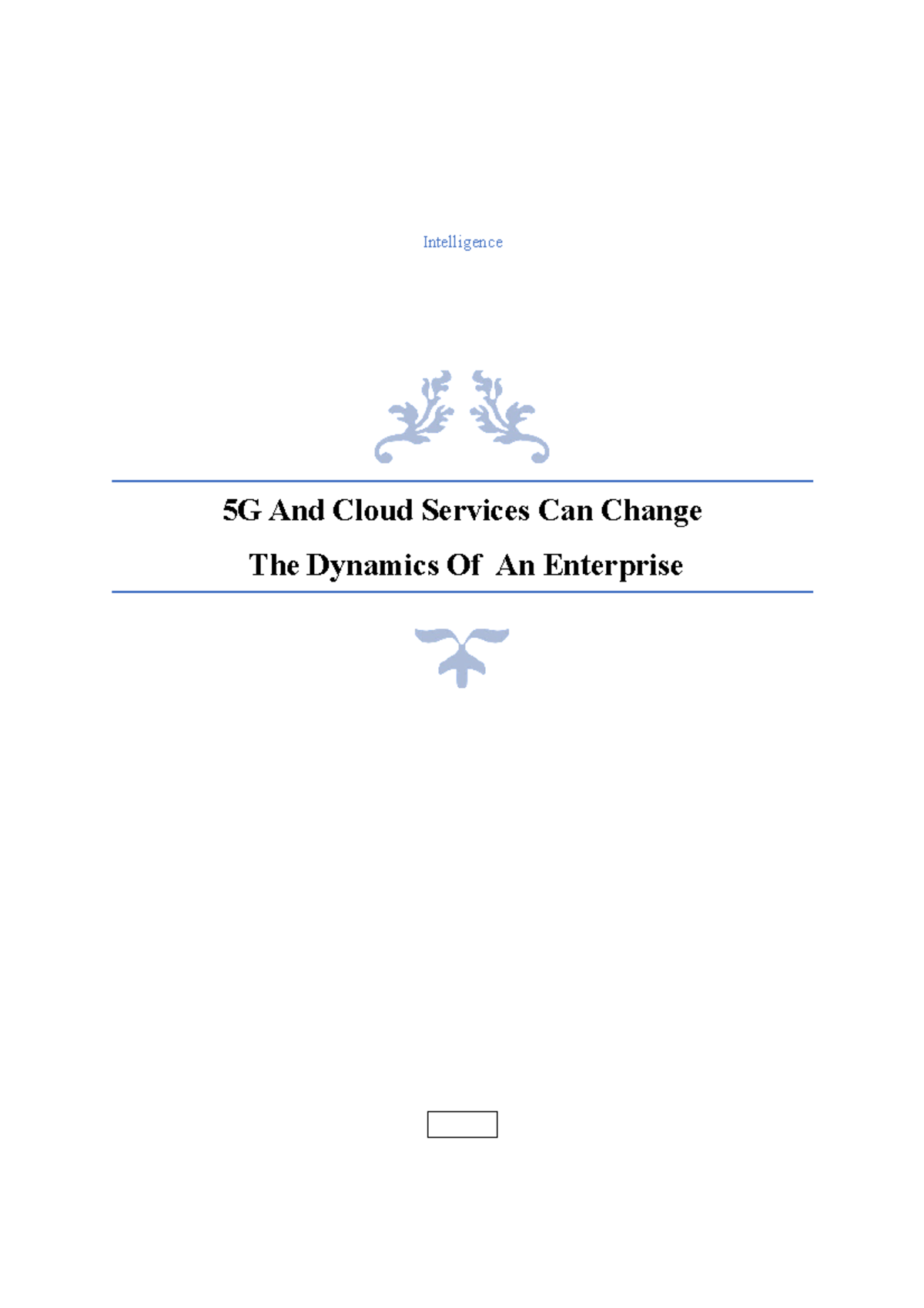 Artificial Intelligence in Real Life - Intelligence 5G And Cloud ...