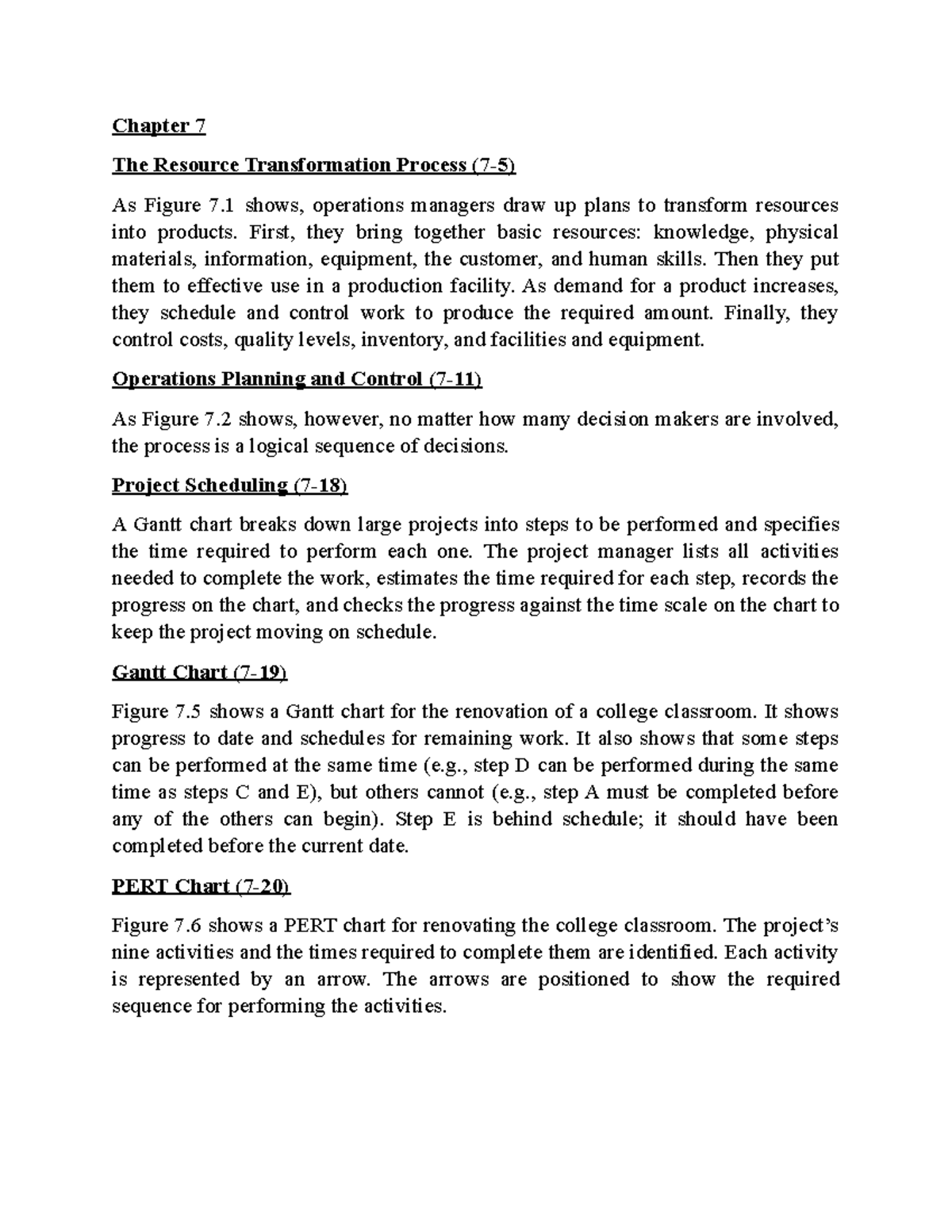Footnotes lecture notes - Chapter 7 The Resource Transformation Process ...