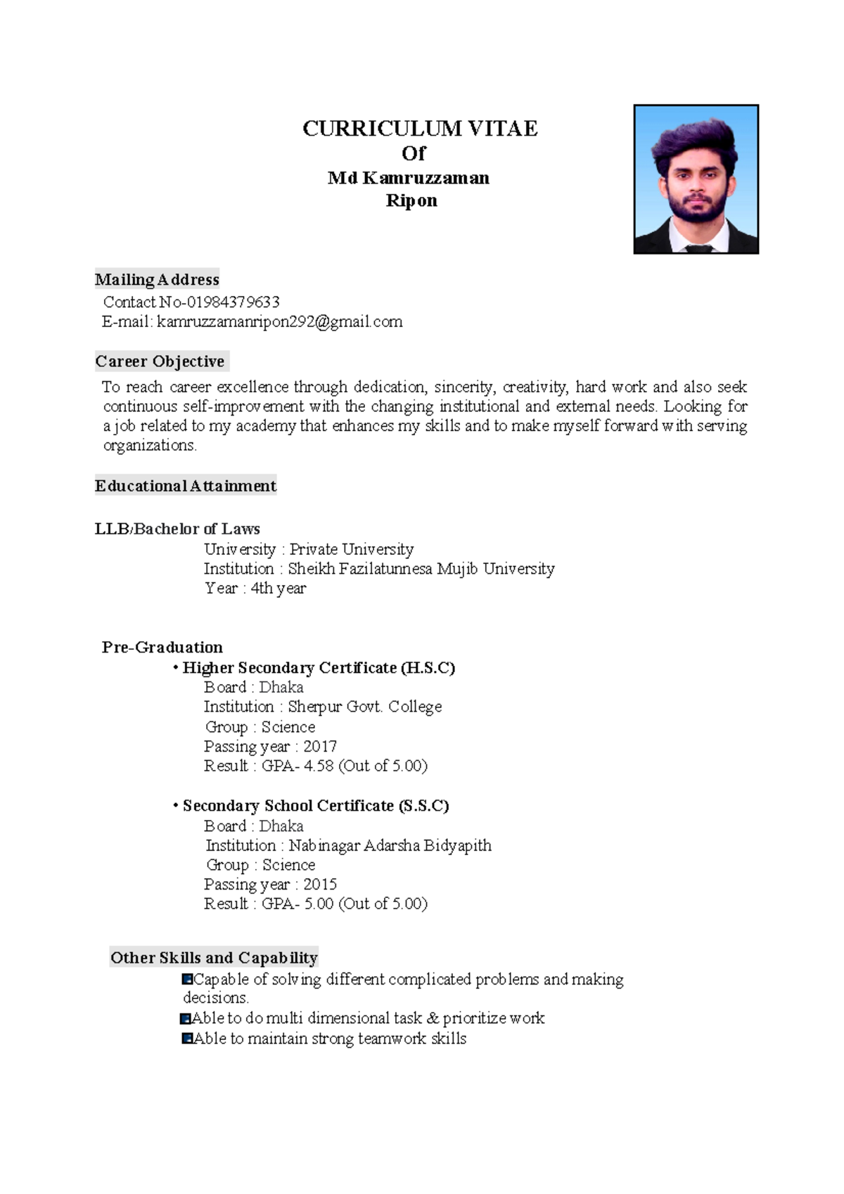 Ripon CV - CV R - CURRICULUM VITAE Of Md Kamruzzaman Ripon Mailing Address Contact No- E-mail ...