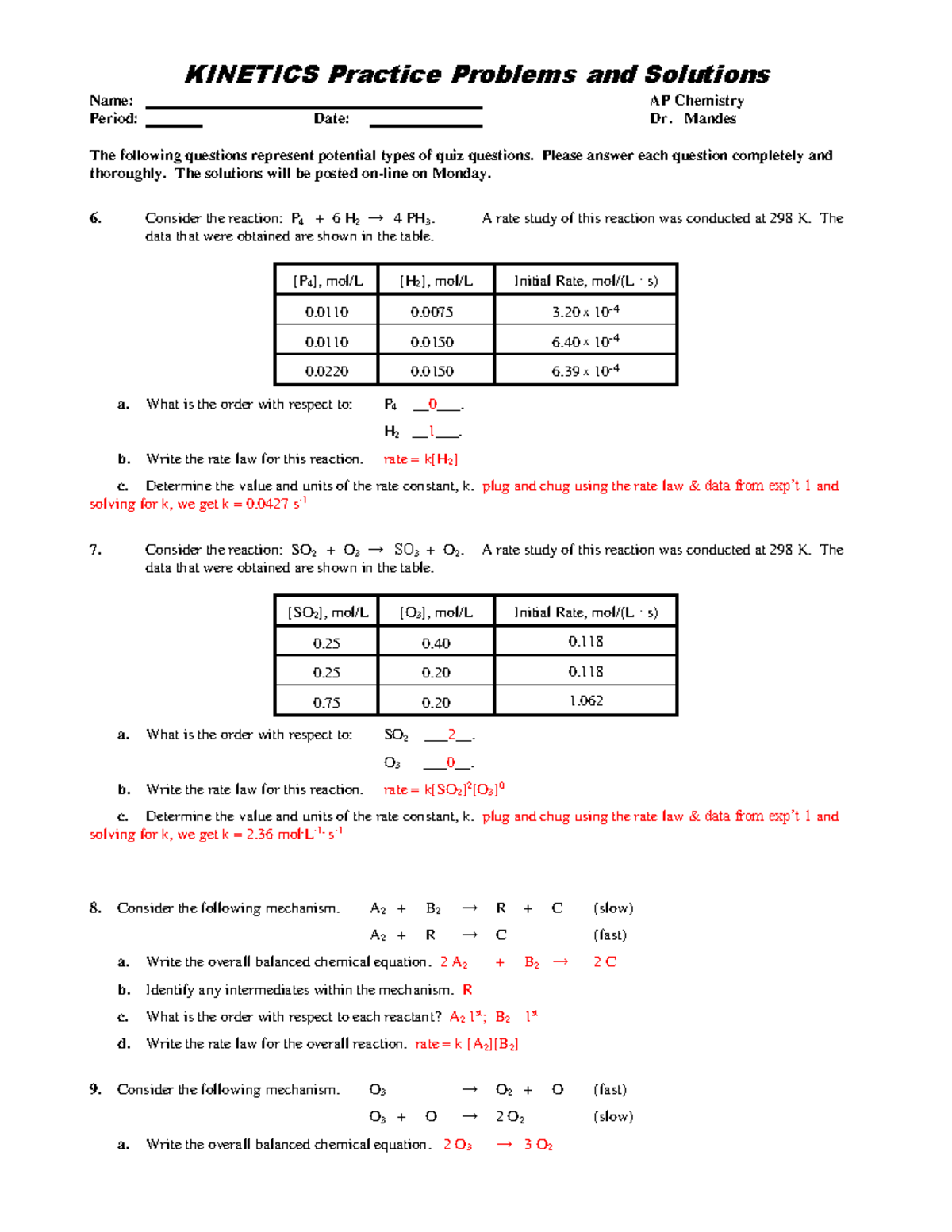 2011-2012 prequiz for kinetics - problems and solutions - Name: AP Chemistry Period: Date: Dr ...