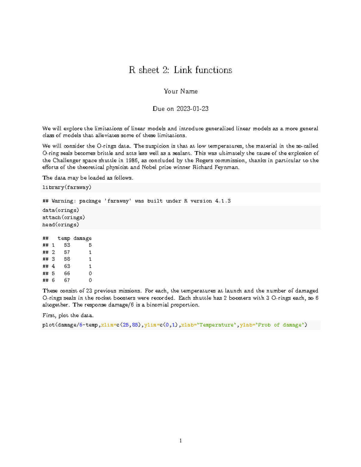 Rsheet 2 solutions - R sheet 2: Link functions Your Name Due on 2023-01 ...