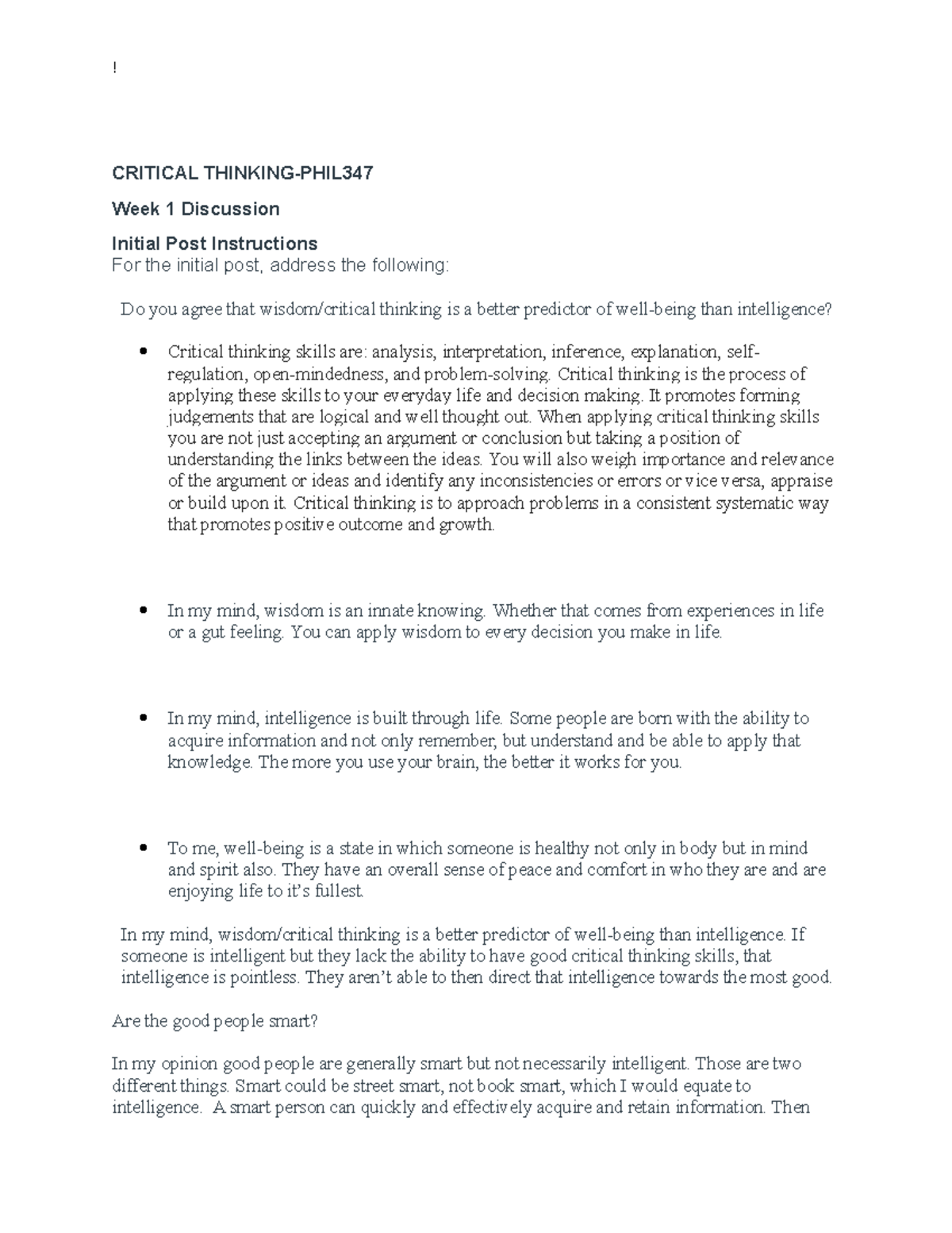 Discussion post week 1 - Do you agree that wisdom/critical thinking is ...