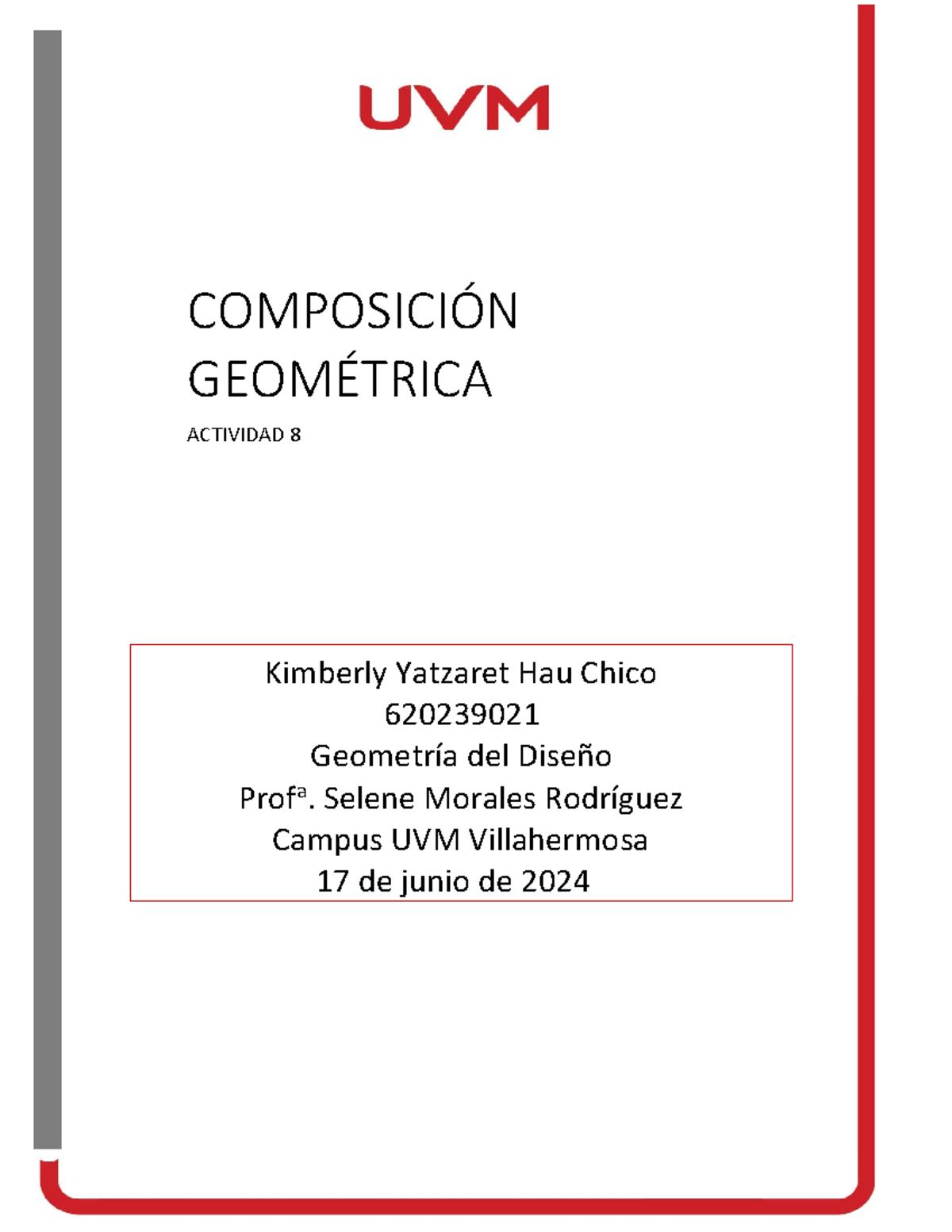 COMPOSICIÓN GEOMETRICA - COMPOSICIÓN GEOMÉTRICA ACTIVIDAD 8 Kimberly ...