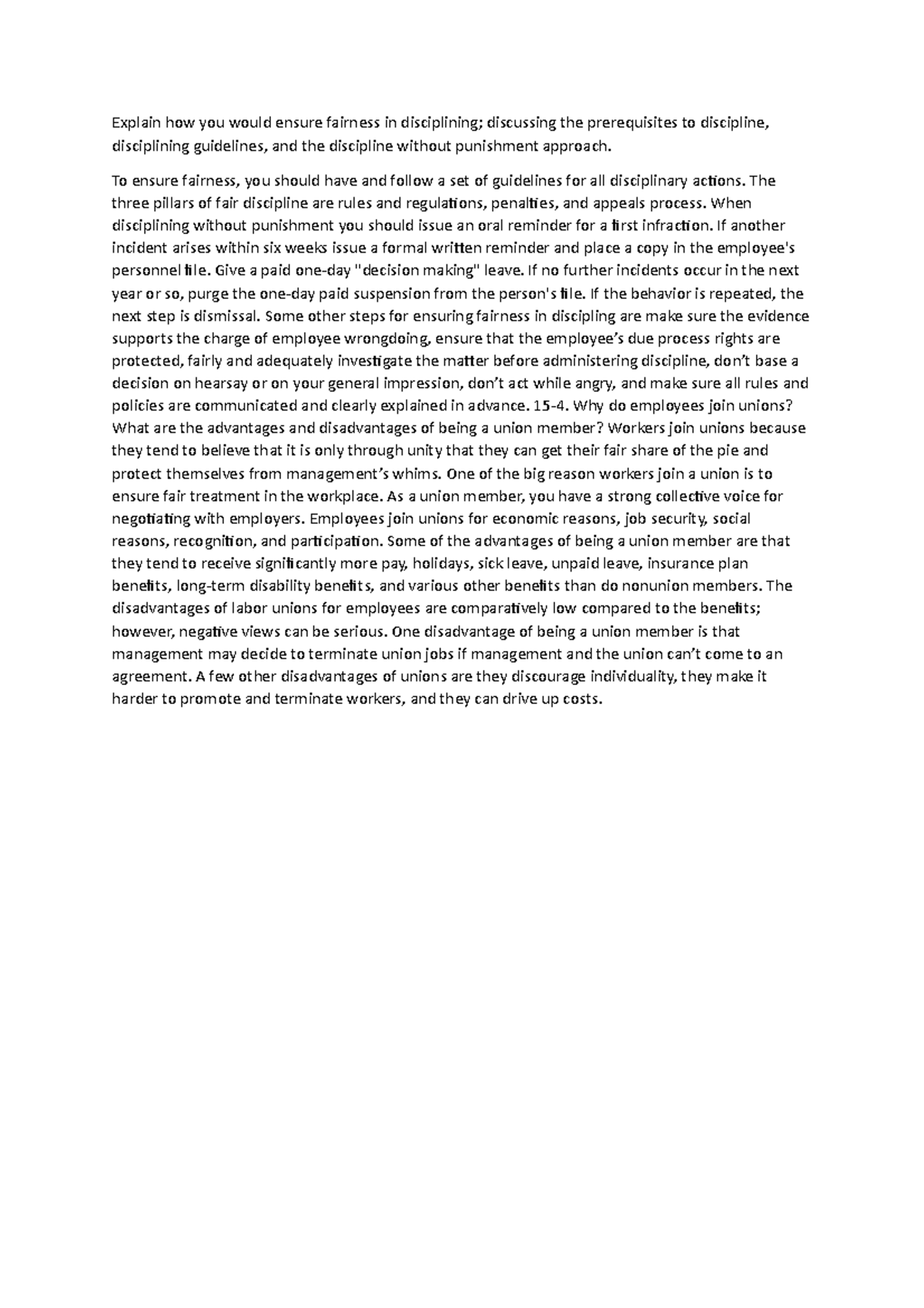 Explain how you would ensure fairness in disciplining - To ensure ...