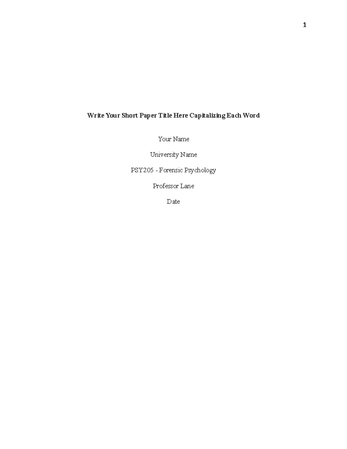 Short Paper Template (Module 1) - 1 Write Your Short Paper Title Here ...