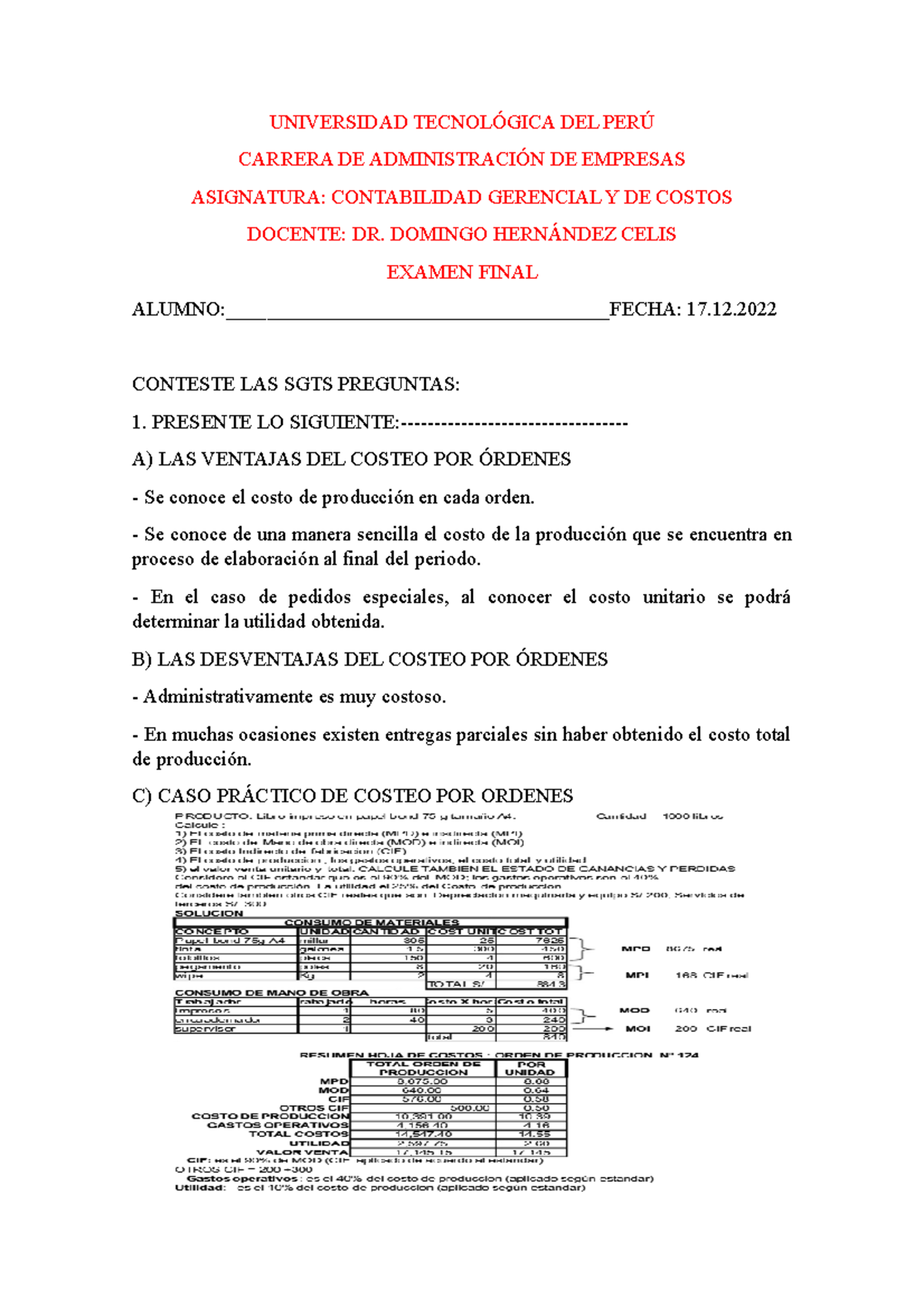 Examen Final DE Contabilidad Gerencial Y DE Costos. UTP. 17 - UNIVERSIDAD TECNOLÓGICA DEL PERÚ ...