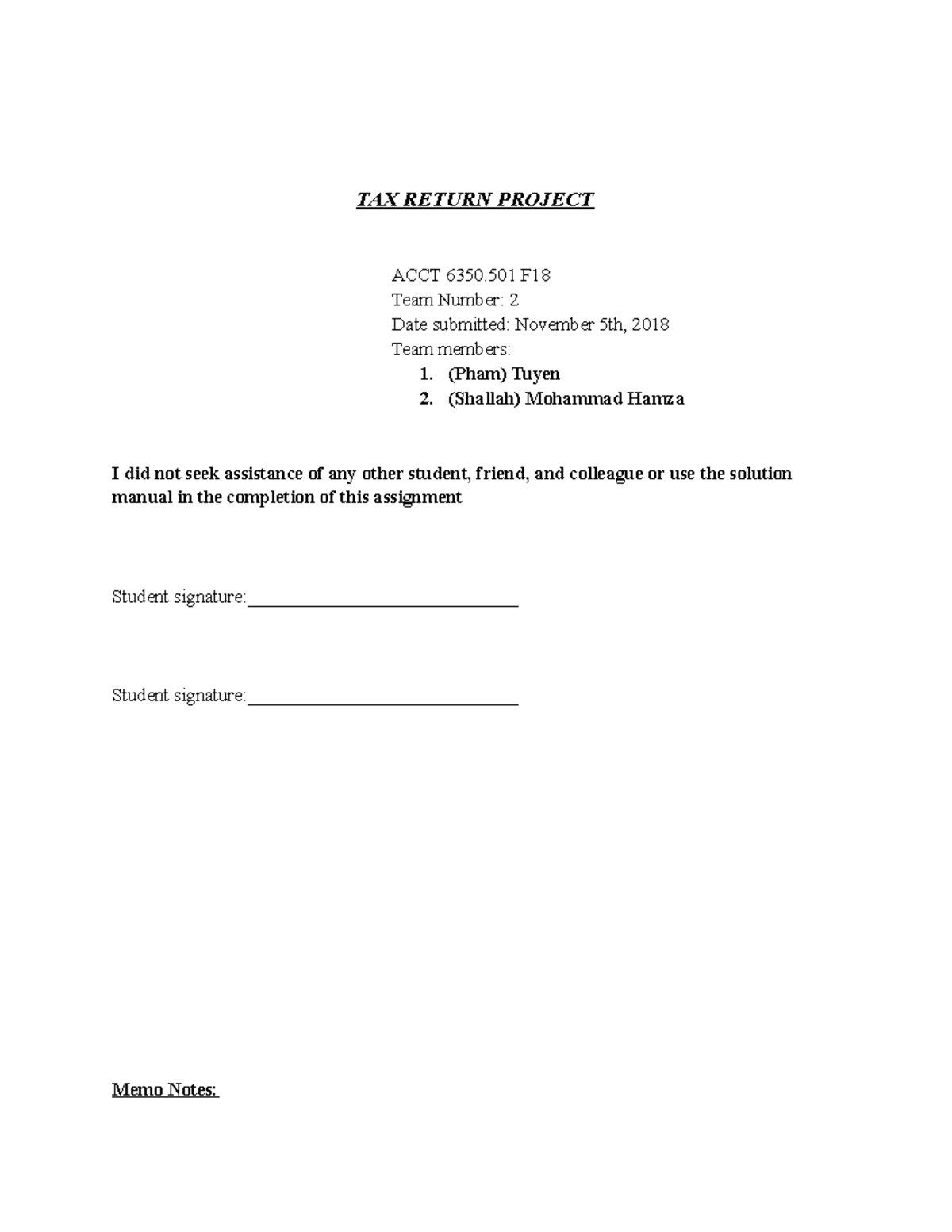 TAX Return Project - TAX RETURN PROJECT ACCT 6350 F Team Number: 2 Date ...