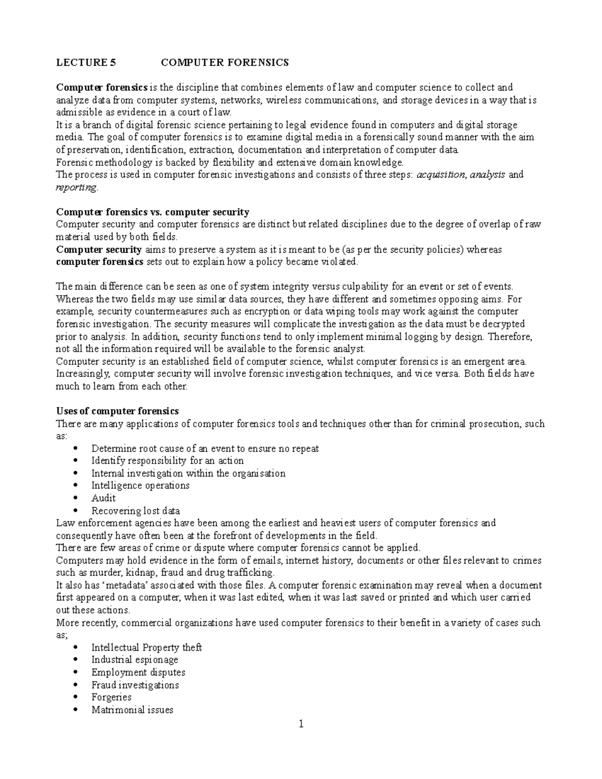 Lecture 5 Computer Forensics - LECTURE 5 COMPUTER FORENSICS Computer forensics is the discipline ...