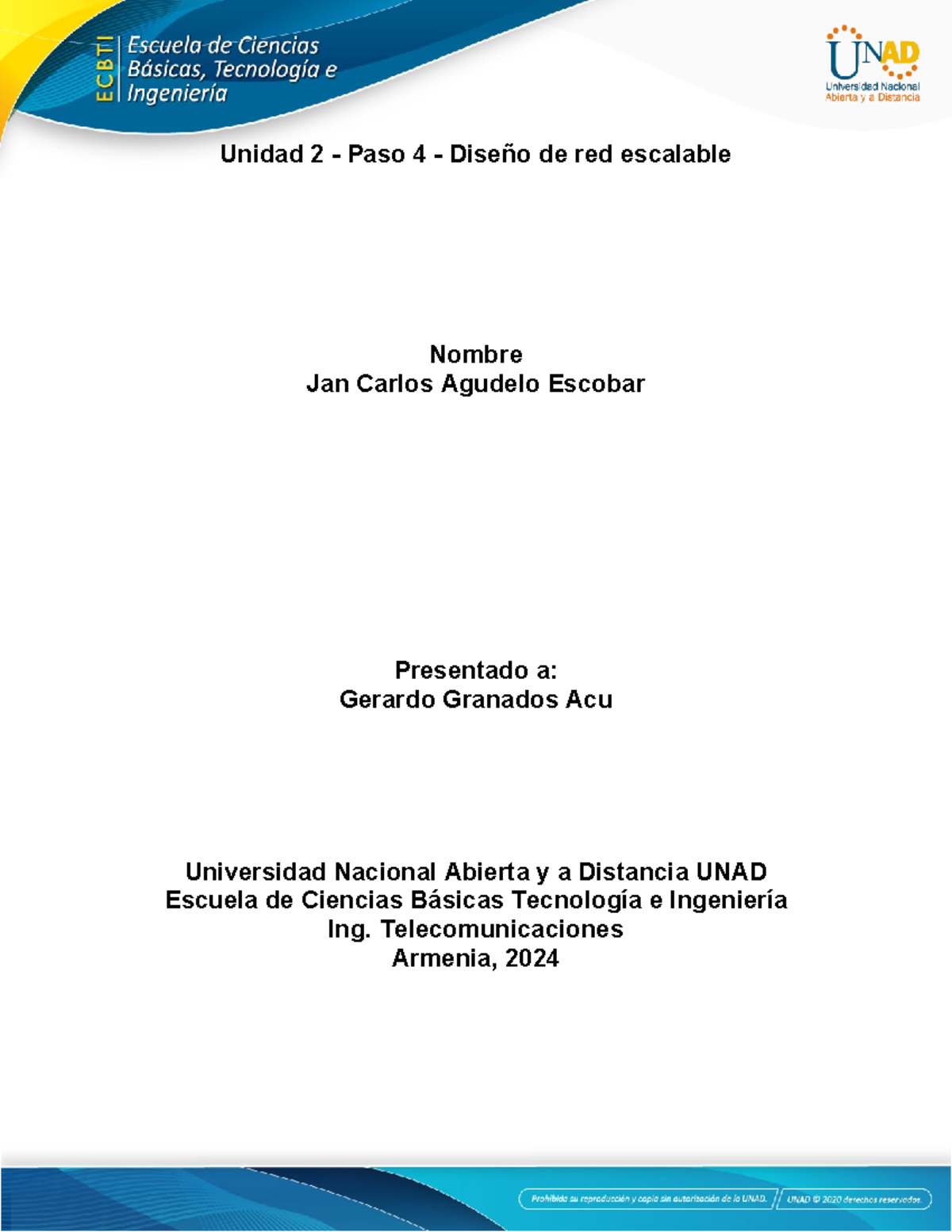 Paso 4 2150507 22 JAN Agudelo - Unidad 2 - Paso 4 - Diseño de red ...