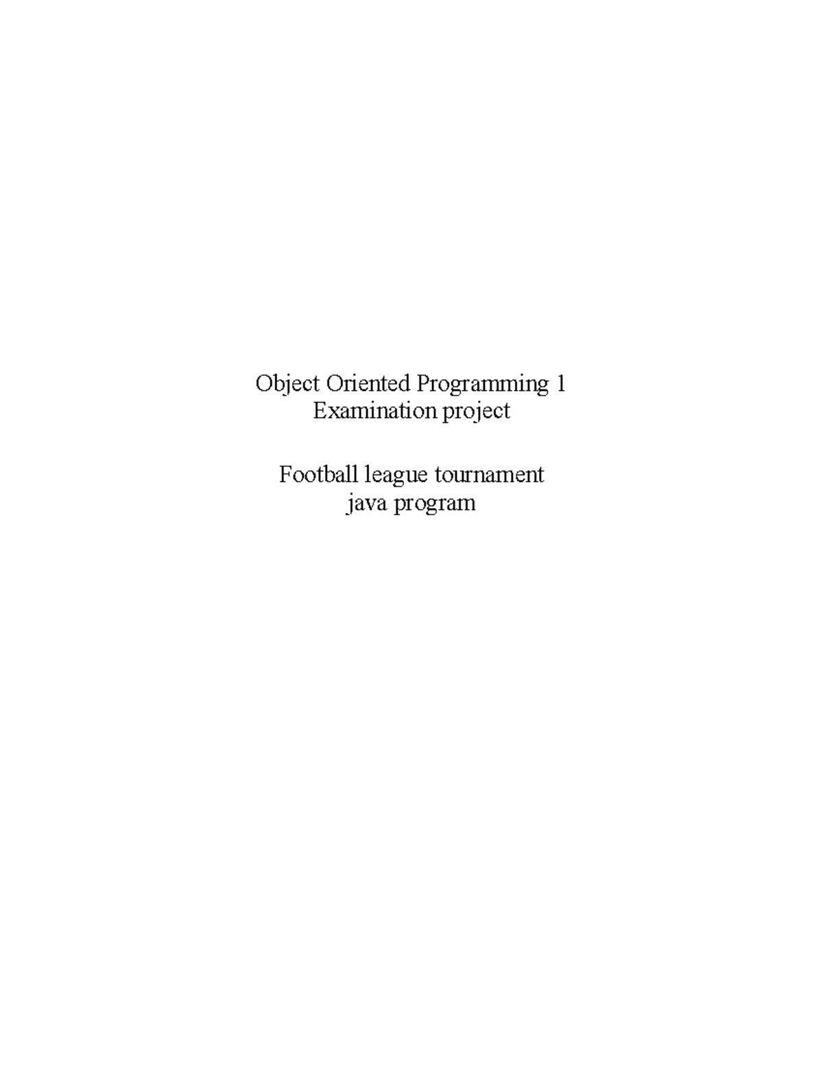 Seminar assignments - Exam assignment - oop 1 - report and source code - Object Oriented ...
