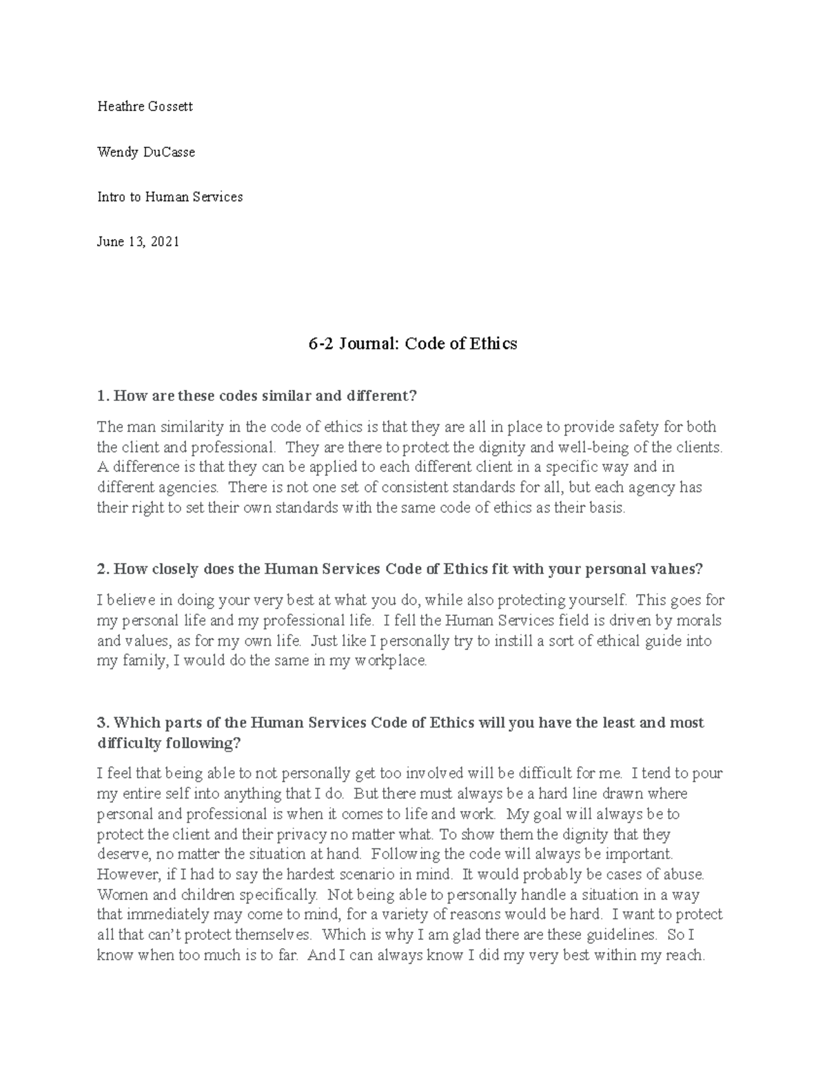 6-2 Journal Code of Ethics - Heathre Gossett Wendy DuCasse Intro to ...