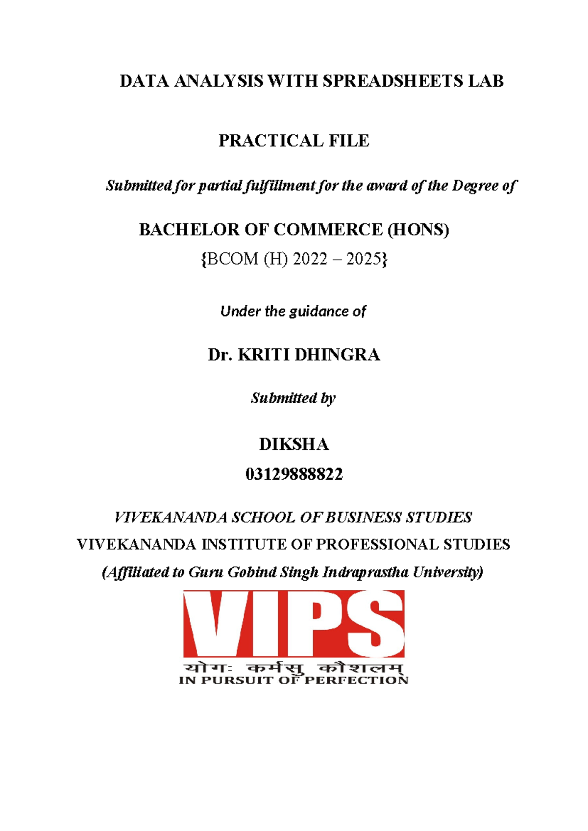 Diksha DAS Final FILE - Project - DATA ANALYSIS WITH SPREADSHEETS LAB PRACTICAL FILE Submitted ...