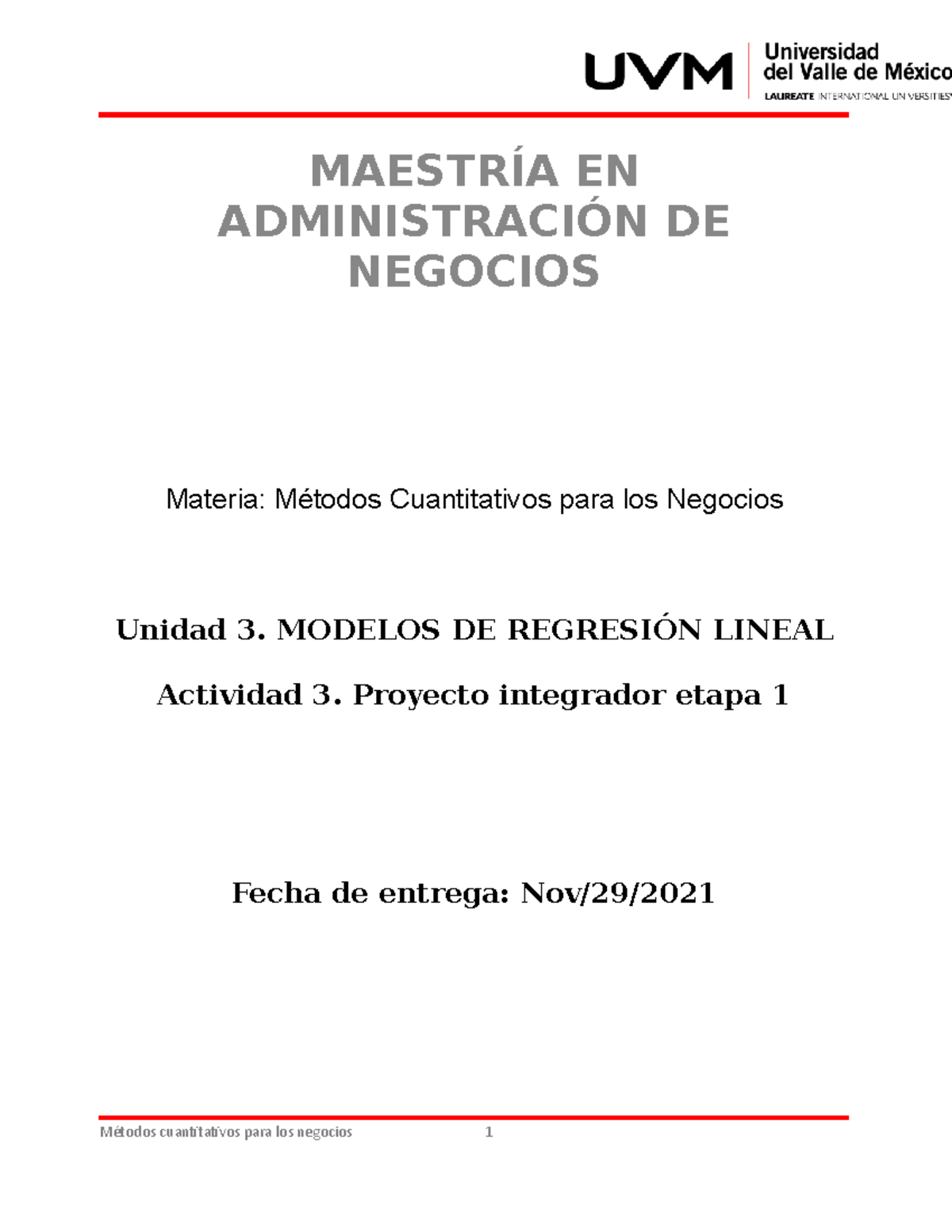 A3 TEST - Unidad 3. MODELOS DE REGRESIÓN LINEAL Actividad 3. Proyecto ...