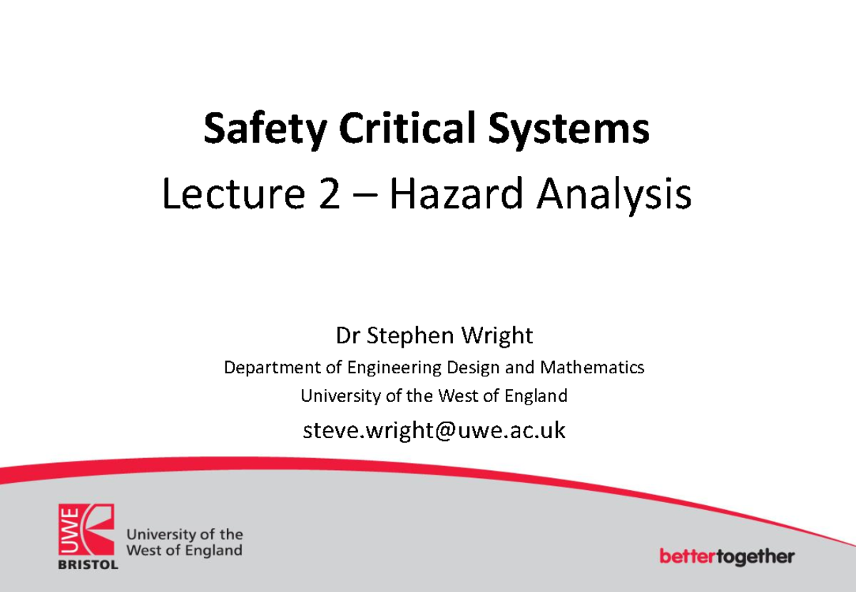 Safety Critical Systems - Lecture 2 – Hazard Analysis - Safety Critical ...