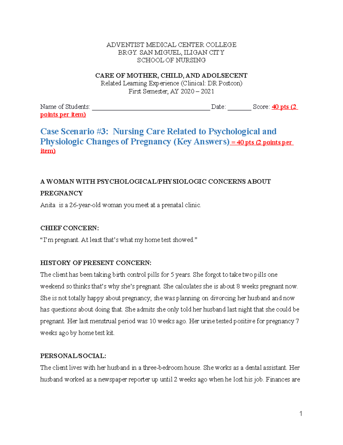 CASE Scenario 3 KEY Answers - ADVENTIST MEDICAL CENTER COLLEGE BRGY ...