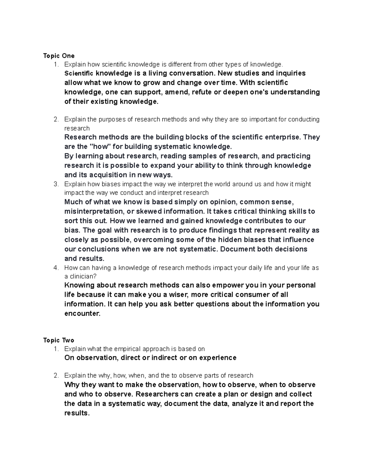Research Methods - Topic One 1. Explain how scientific knowledge is ...