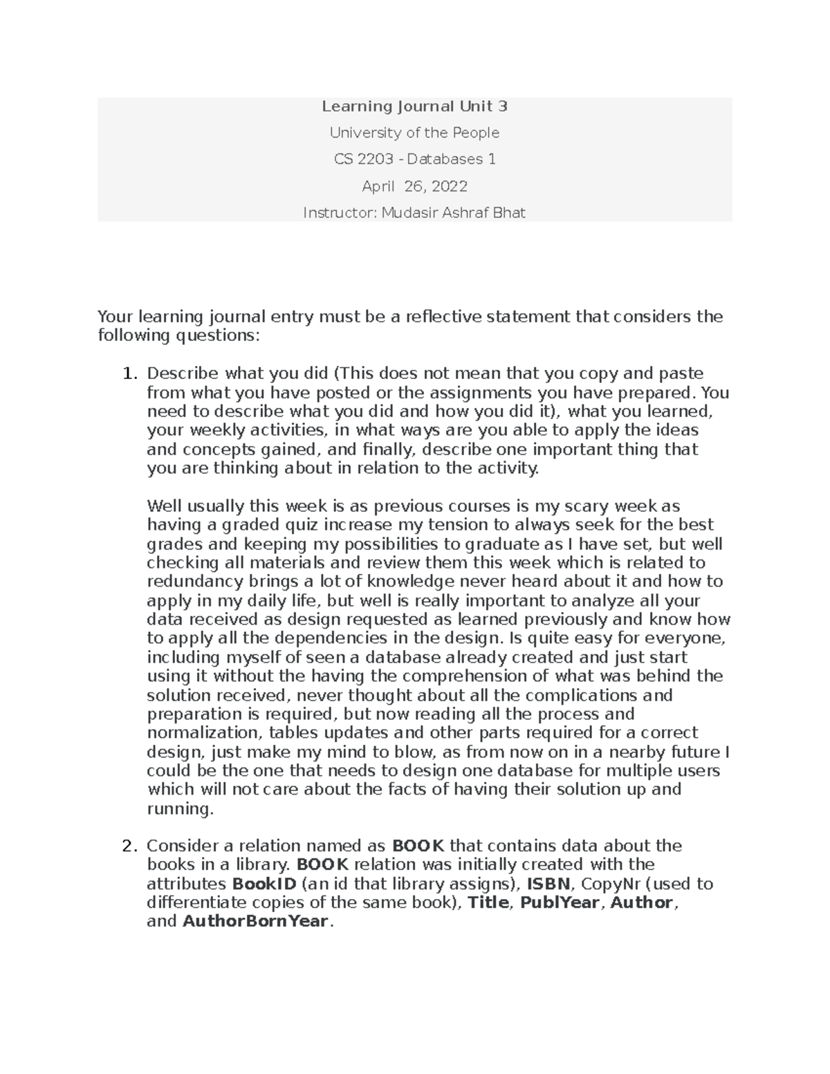 Learning Journal Unit 3 - You need to describe what you did and how you did it), what you ...