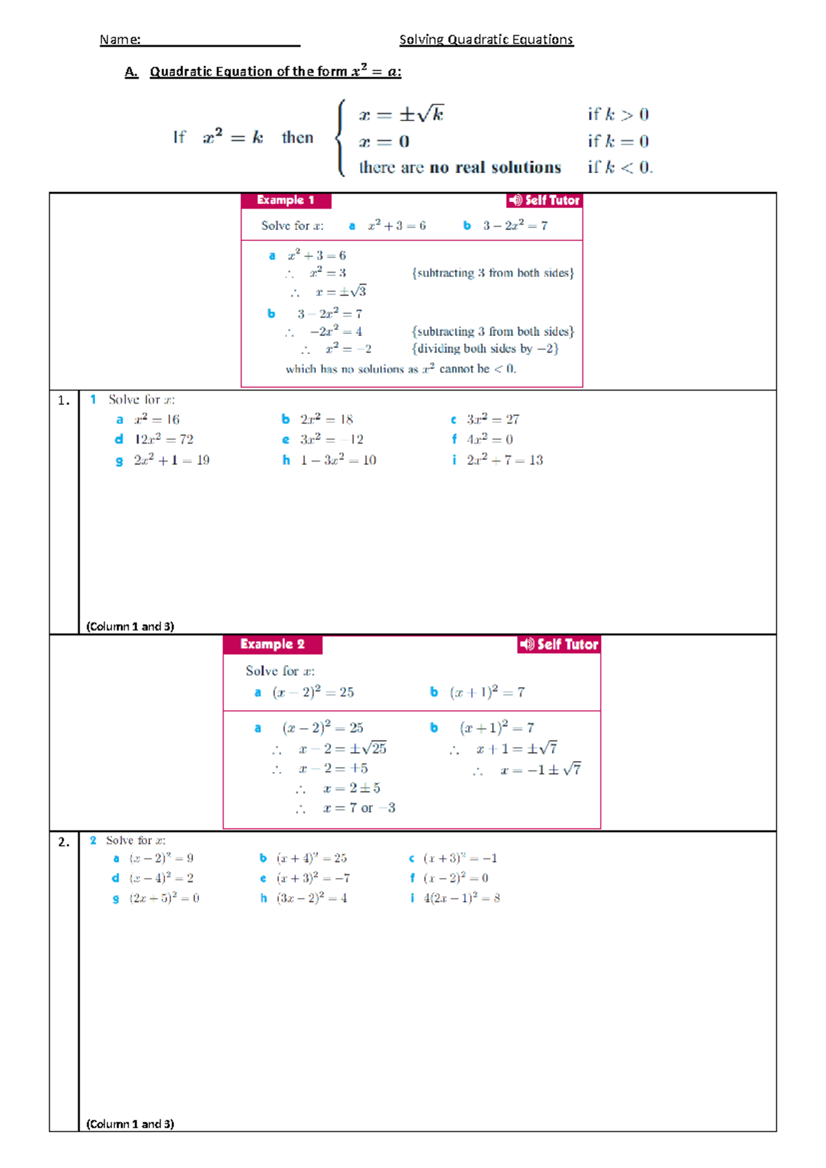 1 - woeksheet - Name: Solving Quadratic Equations A. Quadratic Equation of the form 𝒙𝟐 = 𝒂: 1 ...