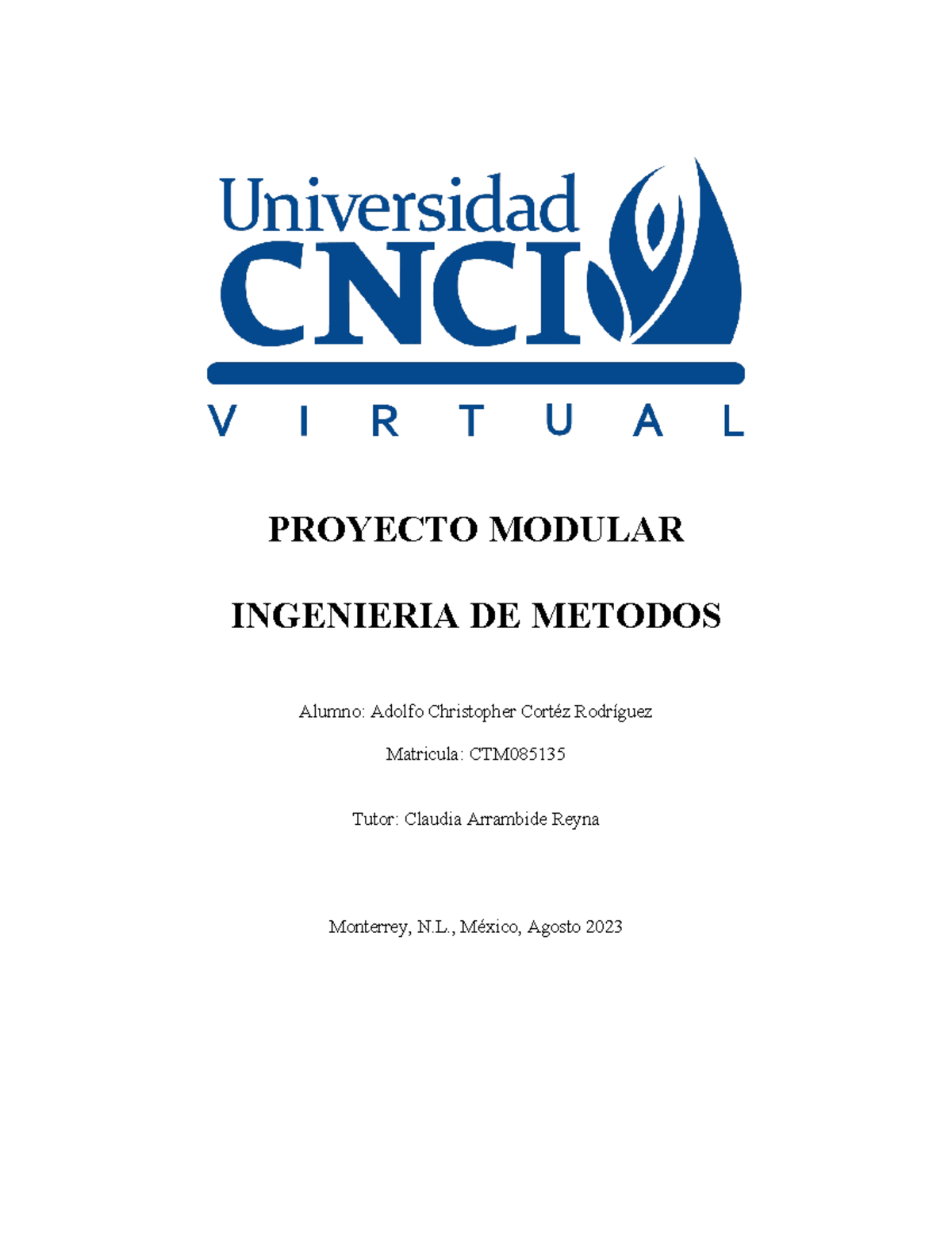 Proyecto Integrador Ingenieria DE Metodos - PROYECTO MODULAR INGENIERIA DE METODOS Alumno ...