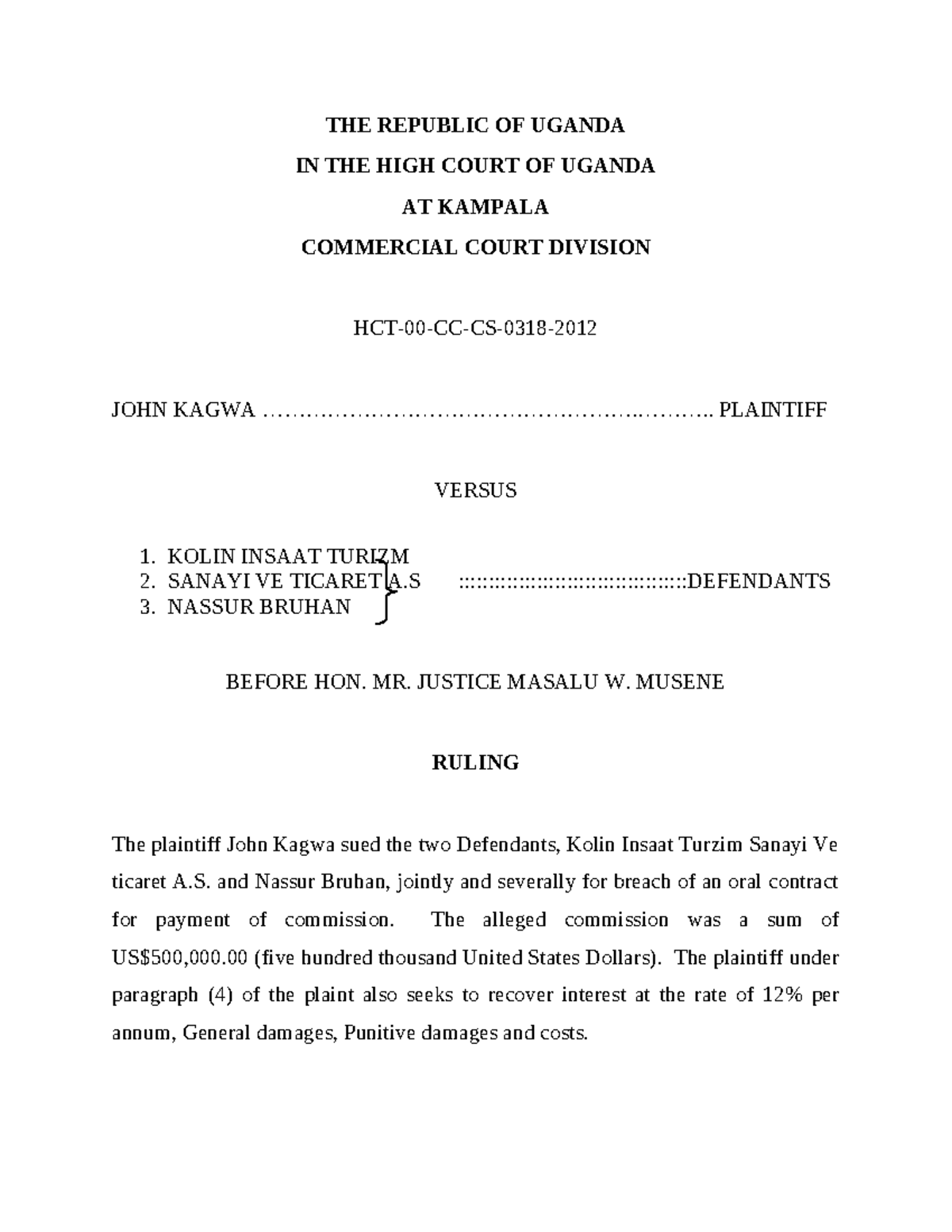 Kagwa v kolin insaat turizm 2 ors 2013 ugcommc 121 19 june 201 - THE ...