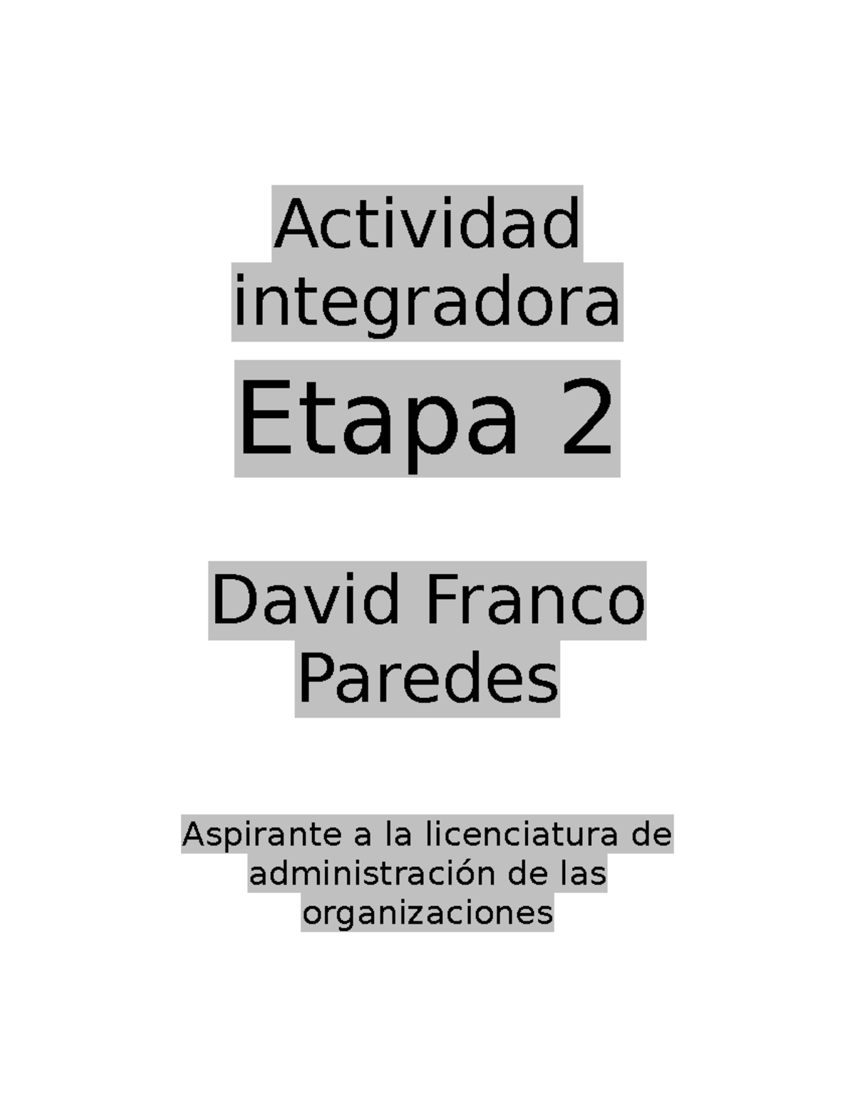 Actividad integradora etapa 2 - Actividad integradora Etapa 2 David Franco Paredes Aspirante a ...