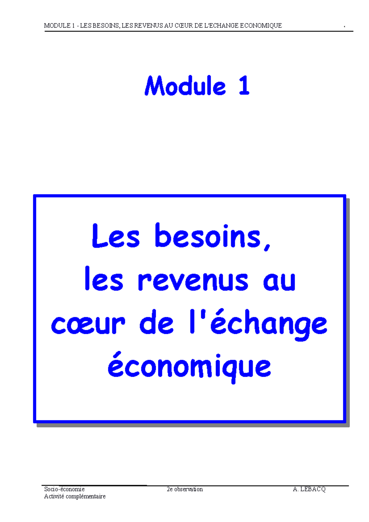 1 - Module 1 - cours de deuxième eco - Module 1 Socio-économie 2e observation A. LEBACQ Les ...