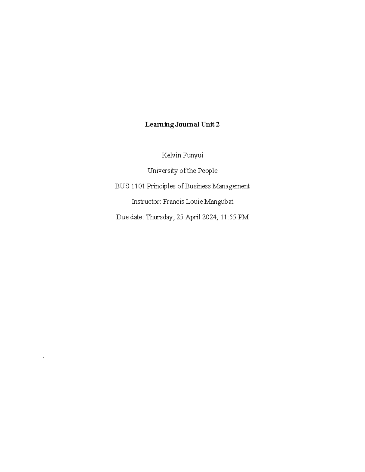 Learning Journal Unit 2 - Learning Journal Unit 2 Effective Feedback Experience One instance ...