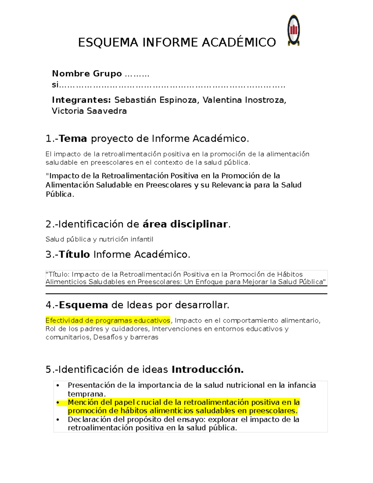 Esquema Informe Académico - ESQUEMA INFORME ACADÉMICO Nombre Grupo ...