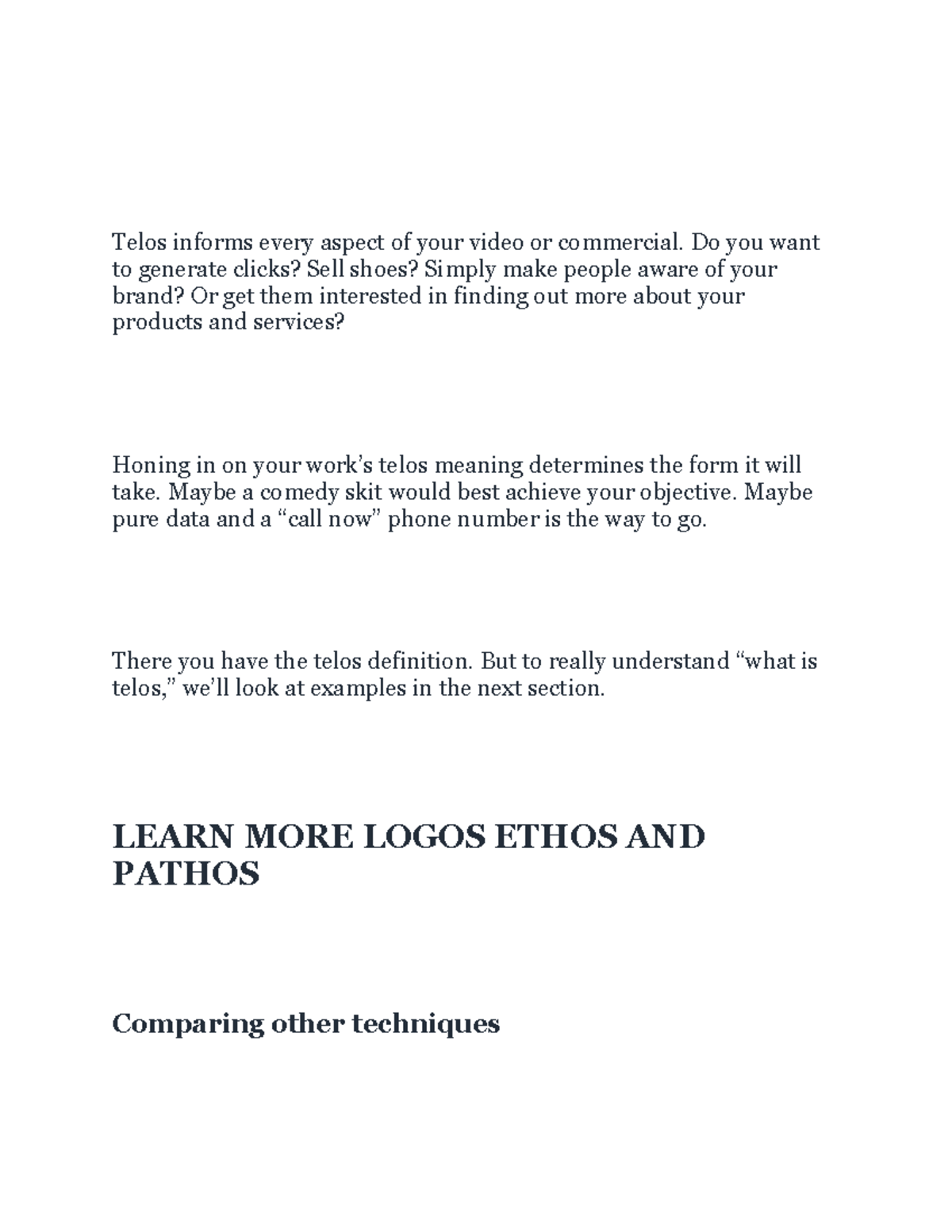 Telos 2 - Explaining the basics of rhetorical choices. - Telos informs ...