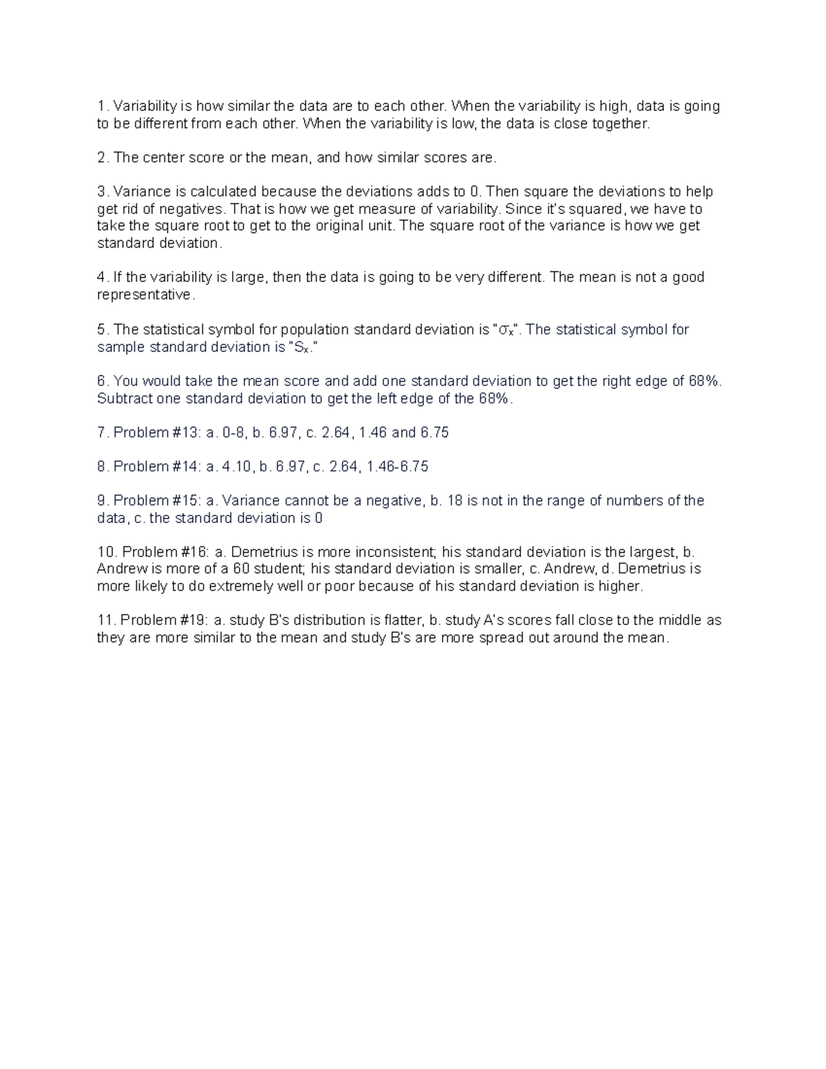 Chapter 4 - Variability is how similar the data are to each other. When ...