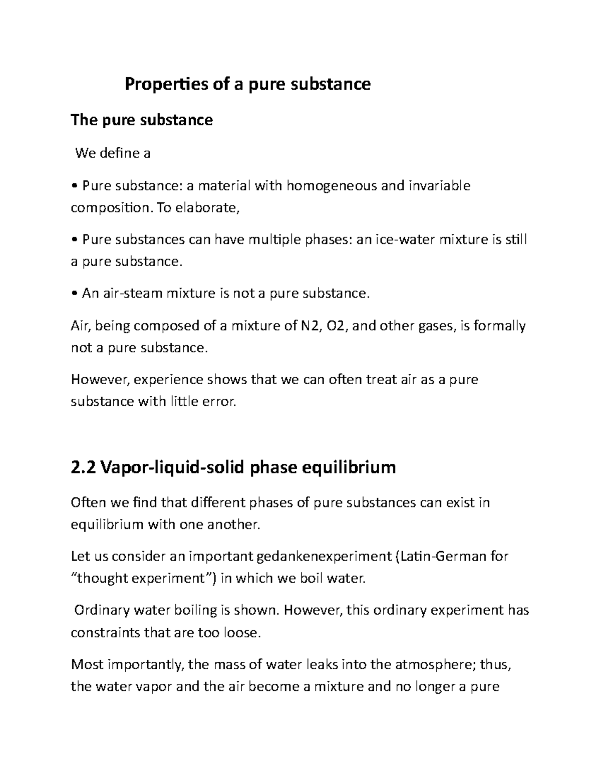 Properties of a pure substance - To elaborate, Pure substances can have ...