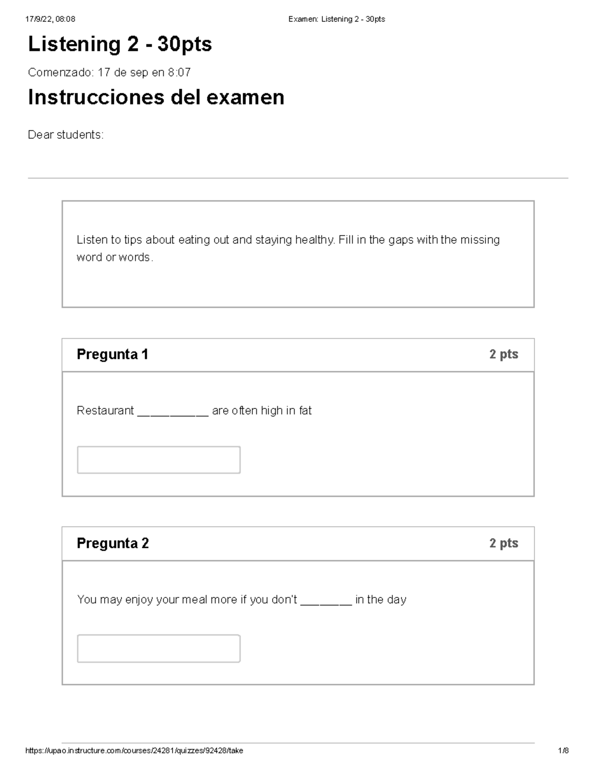 Examen Listening 2 - 30pts - Listening 2 - 30pts Comenzado: 17 de sep ...