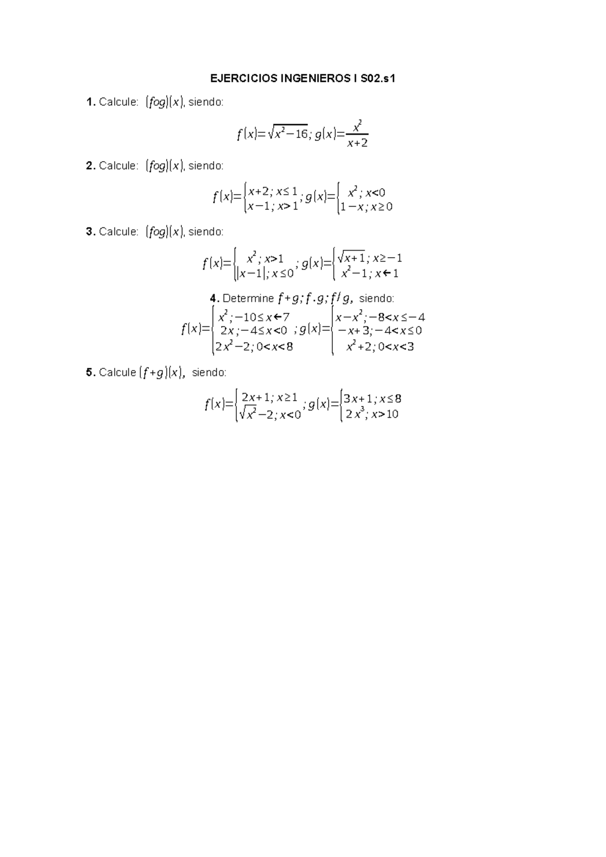 S02 s1 Funciones compuestas y álgebra de funciones - EJERCICIOS INGENIEROS I S02 Calcule: ( fog ...